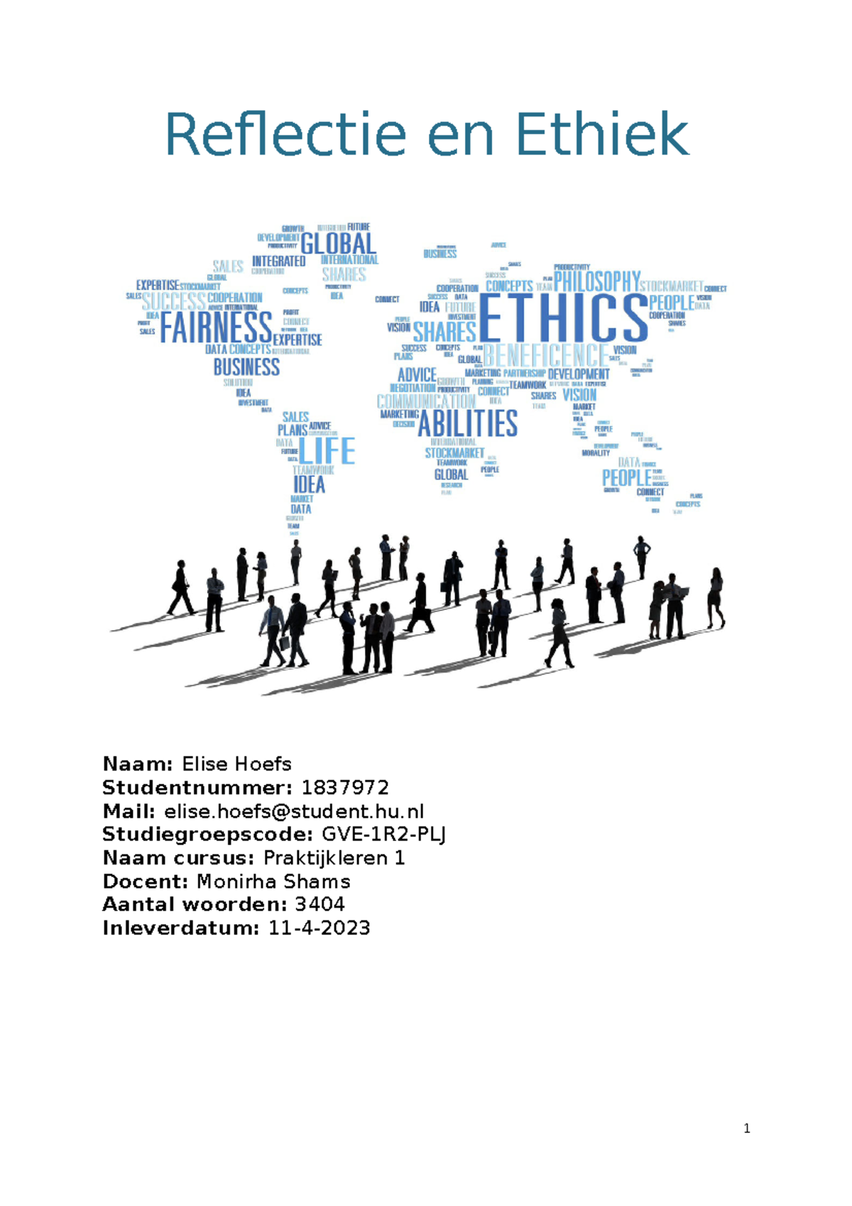 Elise Hoefs-1837972- Reflectie en Ethiek - Reflectie en Ethiek Naam ...