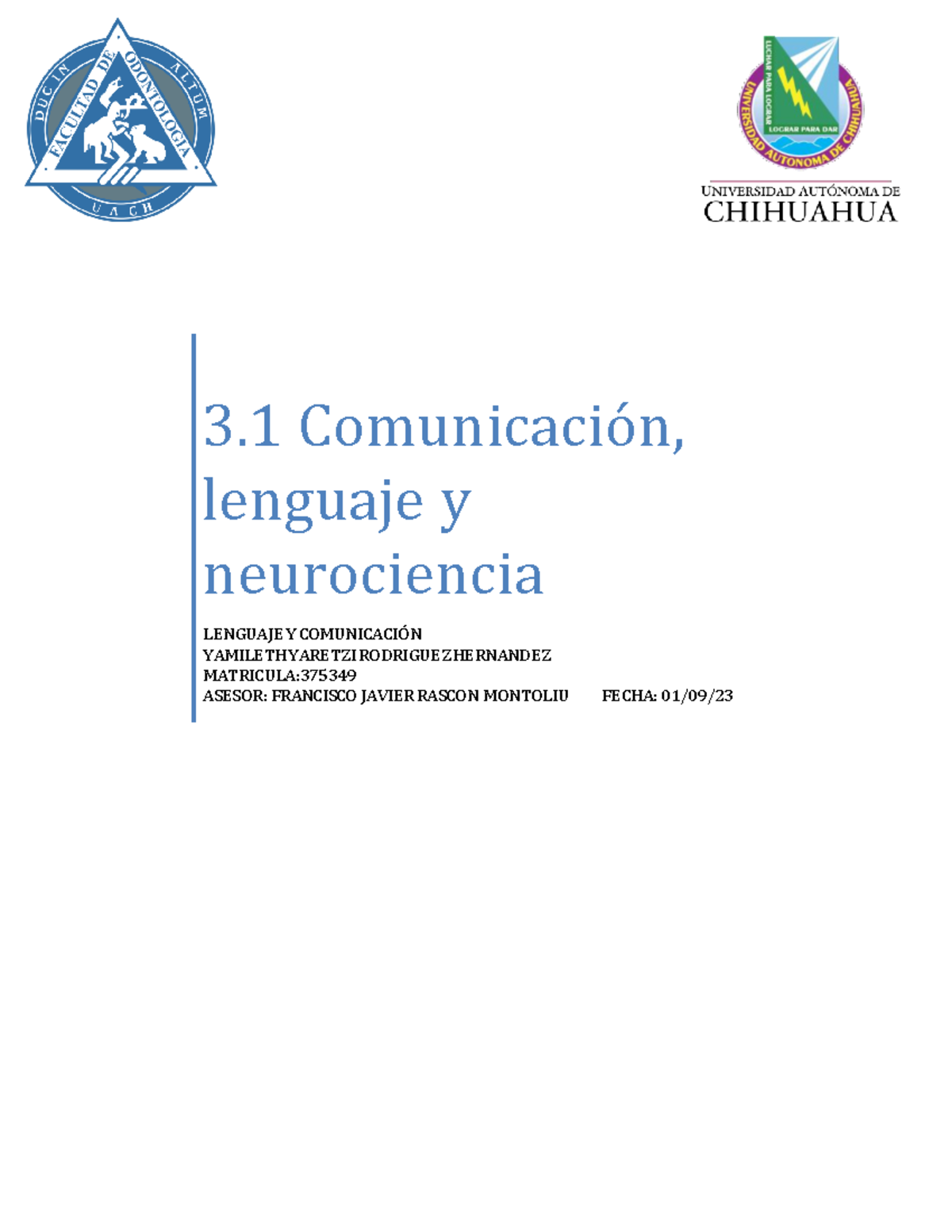 Neurociencia - 3 ComunicaciÛn, lenguaje y neurociencia LENGUAJE Y COMUNICACI”N YAMILETH YARETZI ...