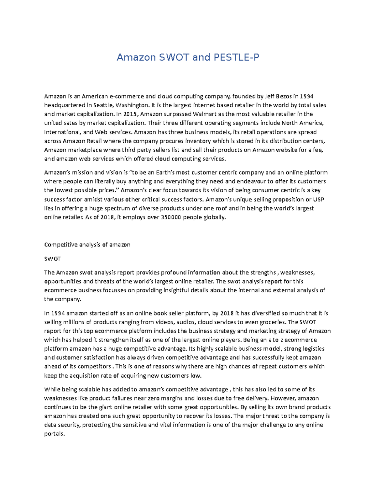 SWOT and Pestle - Amazon SWOT and PESTLE-P Amazon is an American e ...