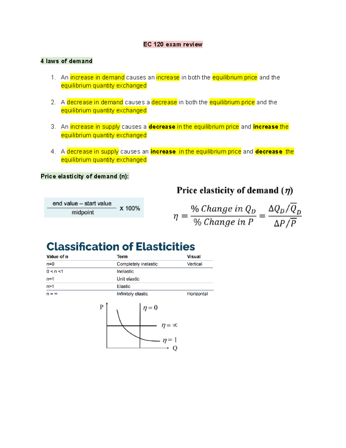 EC120 Lecture and exam review - EC 120 exam review 4 laws of demand An increase in demand causes ...