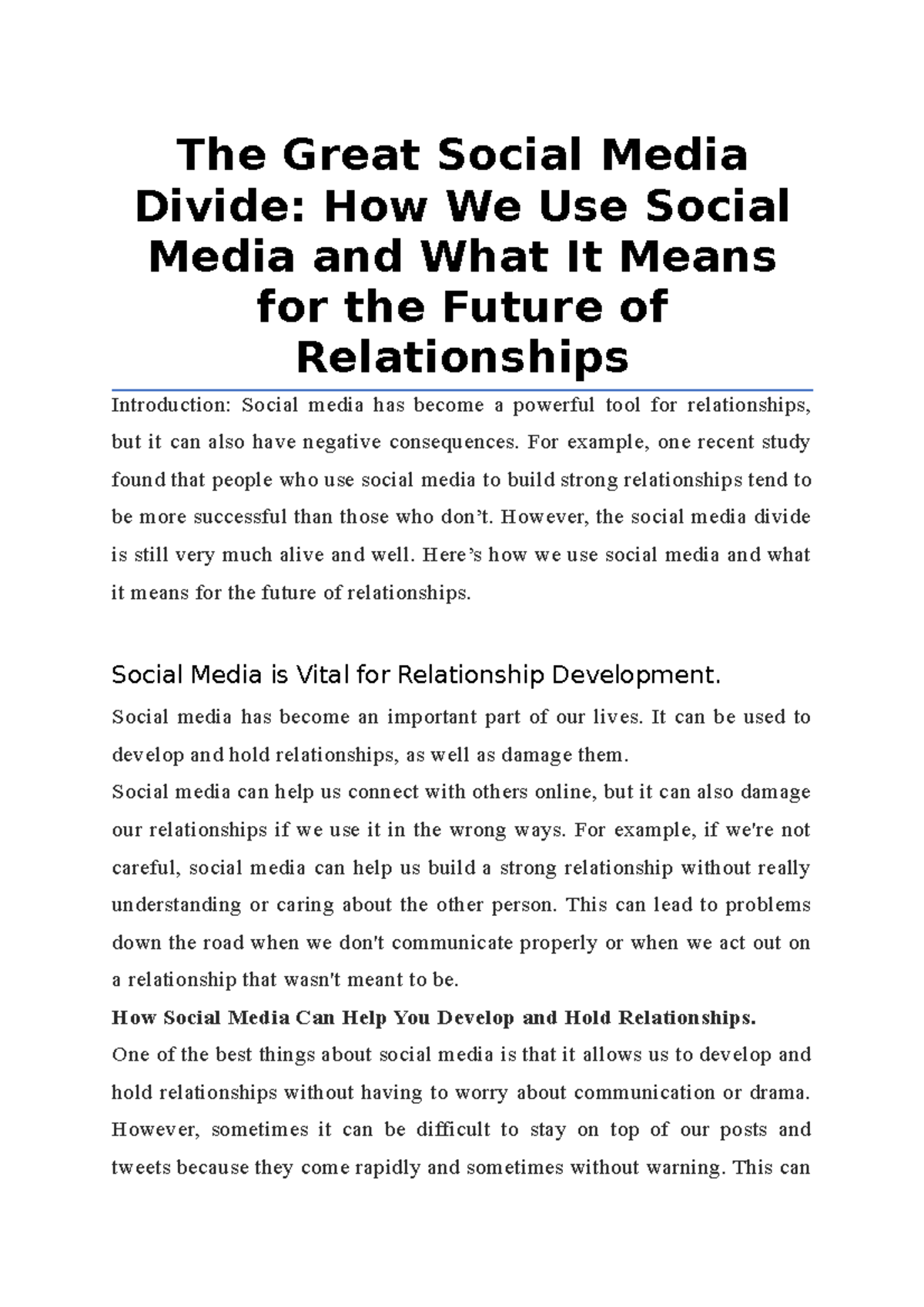 The Great Social Media Divide, How We Use Social Media and What It ...