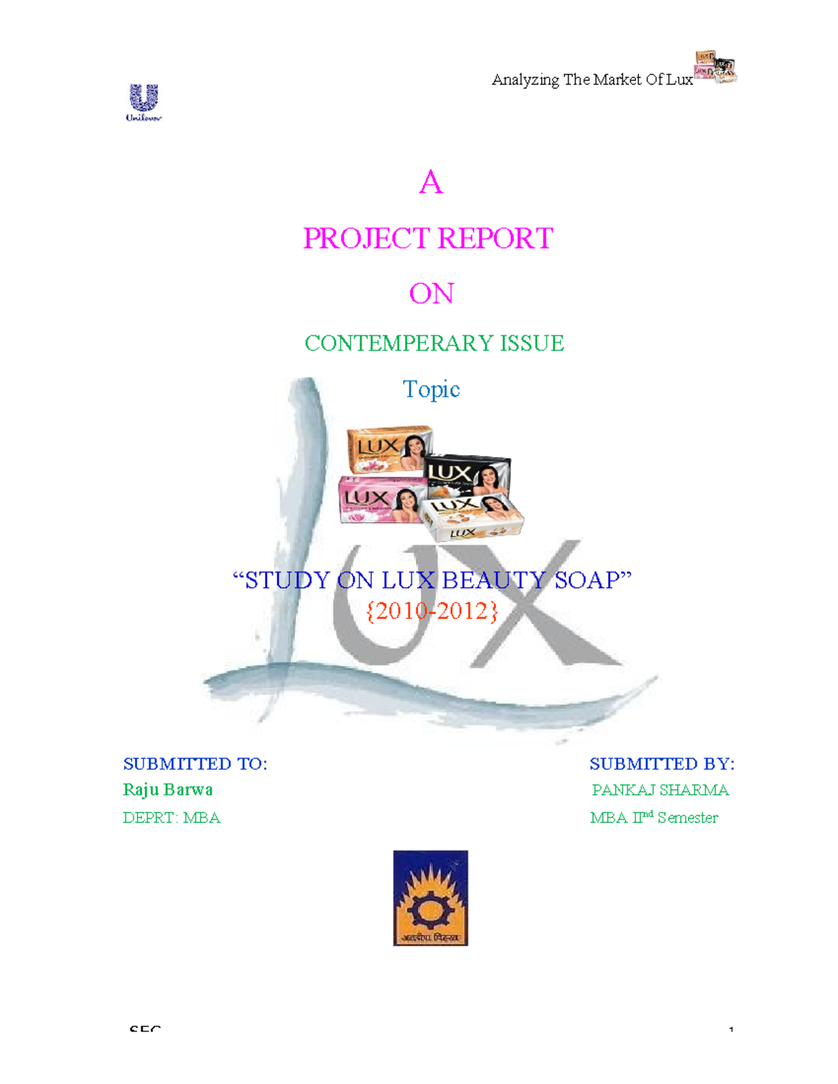 Lux Project Report... - Topic “STUDY ON LUX BEAUTY SOAP” {2010-2012} A PROJECT REPORT ON - Studocu