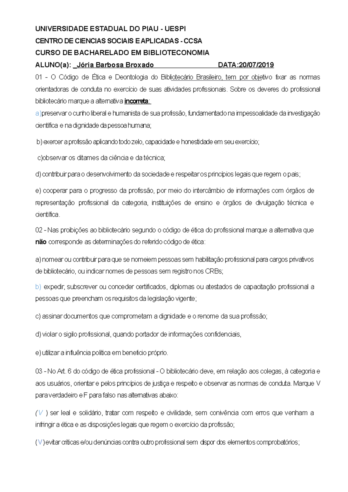 Prova de introd. à biblioteconomia respondida corretamente ...