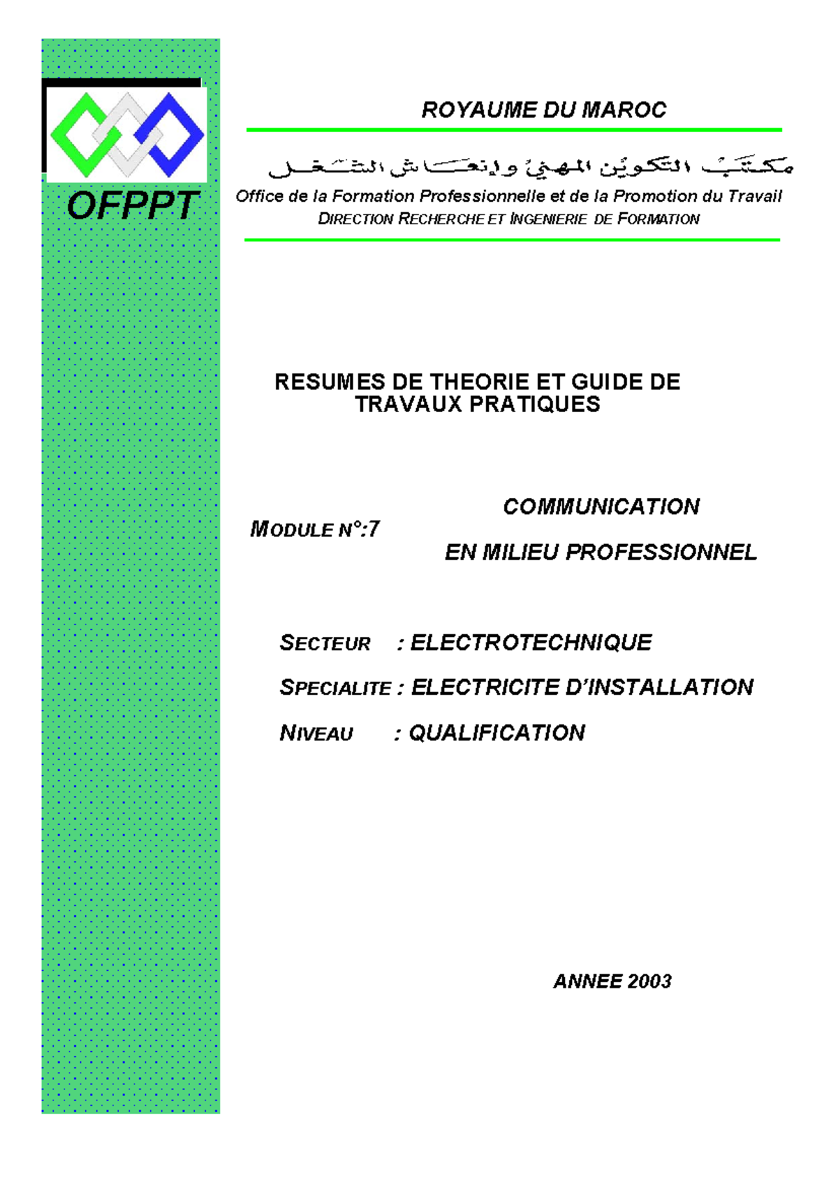 EI M07 Communication en milieu professionnel - OFPPT ROYAUME DU MAROC MODULE N°: COMMUNICATION ...
