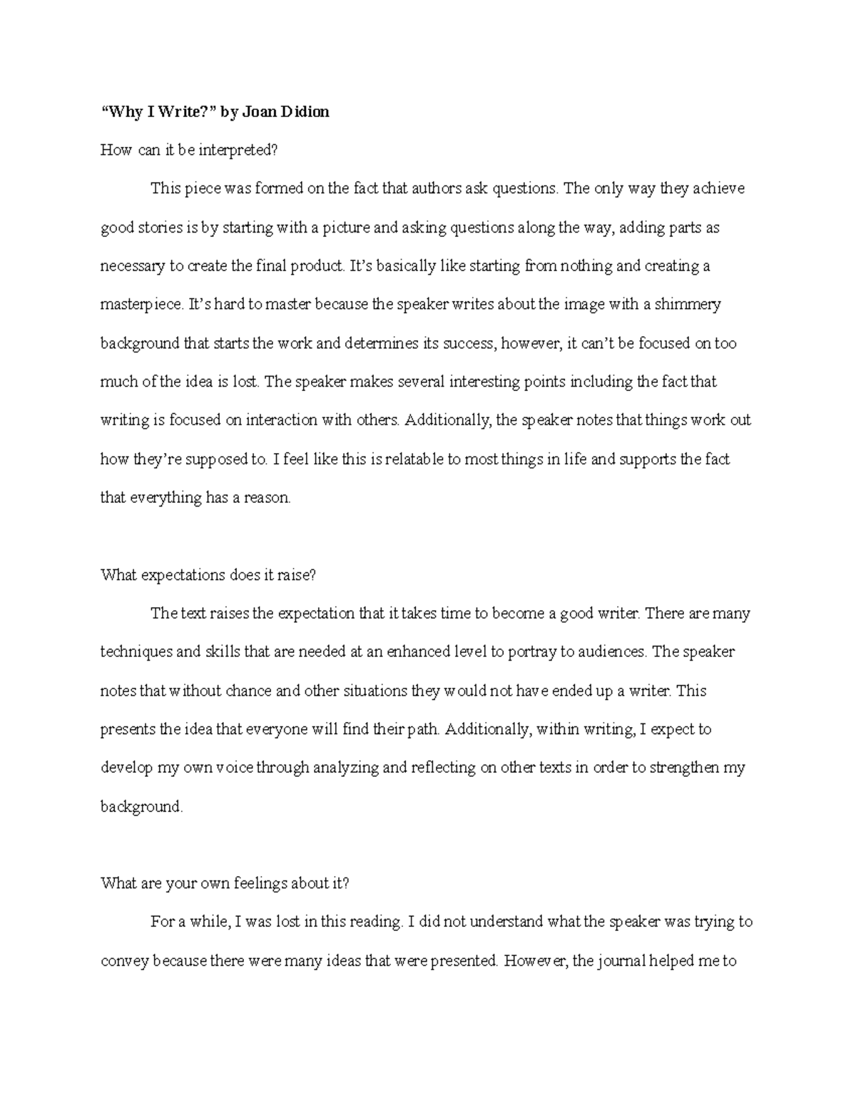 “Why I Write" By Joan Didion - “Why I Write?” by Joan Didion How can it be interpreted? This ...