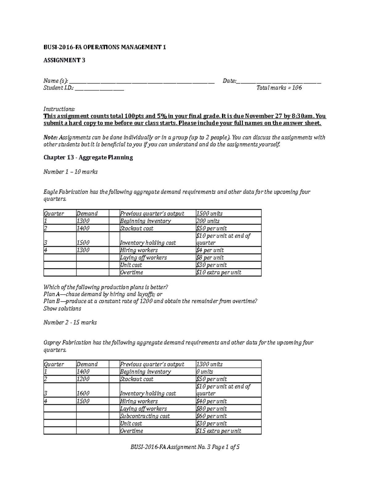 BUSI 2016 - Assignment 3 Questions&Solutions - BUSI-2016-FA OPERATIONS MANAGEMENT 1 ASSIGNMENT 3 ...