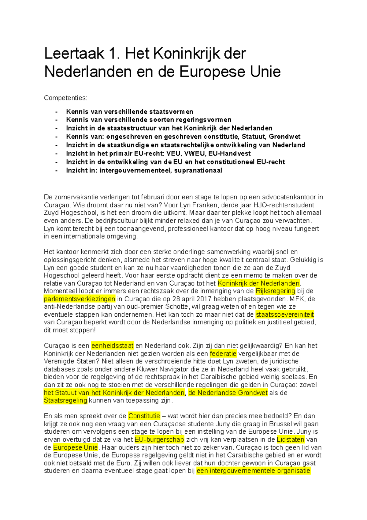 Leertaak 1 - Leertaak 1. Het Koninkrijk der Nederlanden en de Europese Unie Competenties: Kennis ...