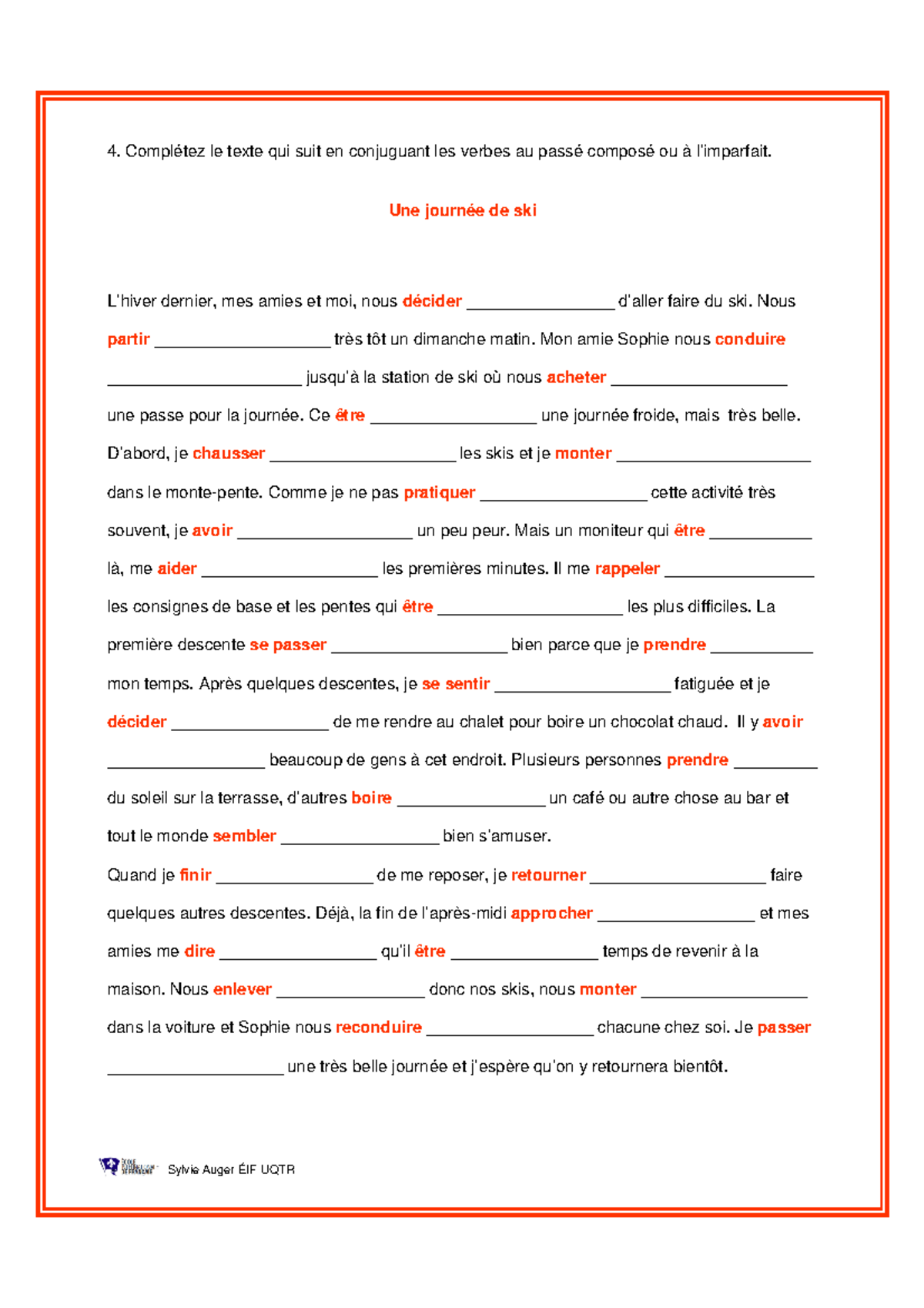 La concordance au passé - une journee de ski pratique - Complétez le ...