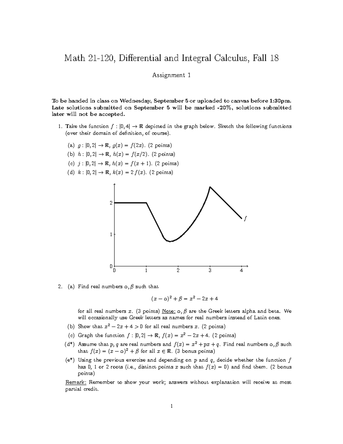 Homework Assignment 1 - Math Differential and Integral Calculus, Fall 18 Assignment 1 To be ...