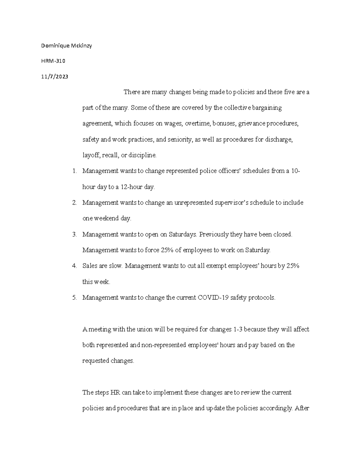 HRM 310 2-2 Collective Bargaining - Dominique Mckinzy HRM- 11/7/ There are many changes being ...