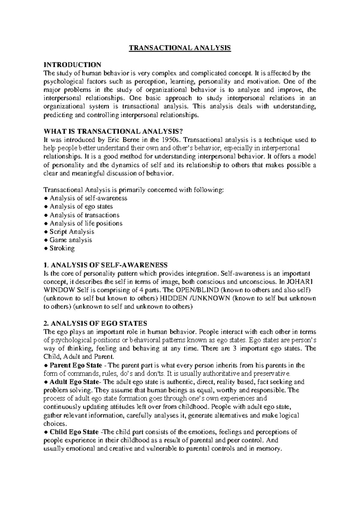 Transactional Analysis - TRANSACTIONAL ANALYSIS INTRODUCTION The study of human behavior is very ...