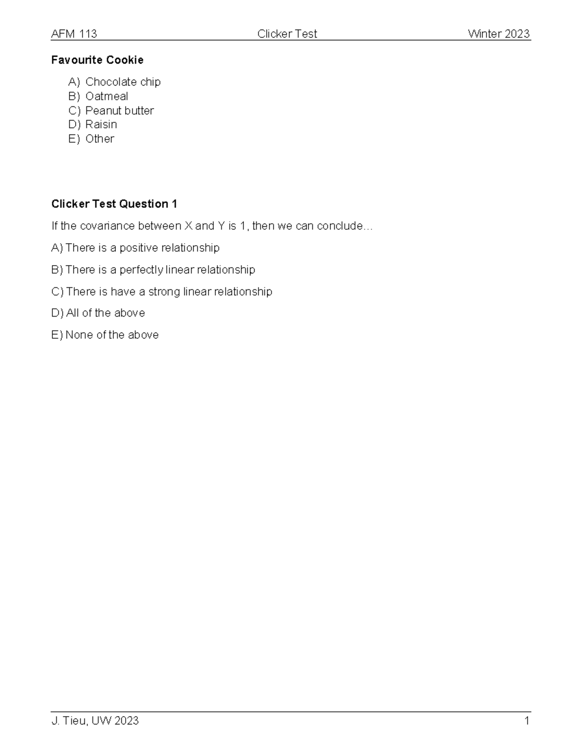 AFM 113 Clicker - Day 5 - fewfew - Favourite Cookie A) Chocolate chip B ...