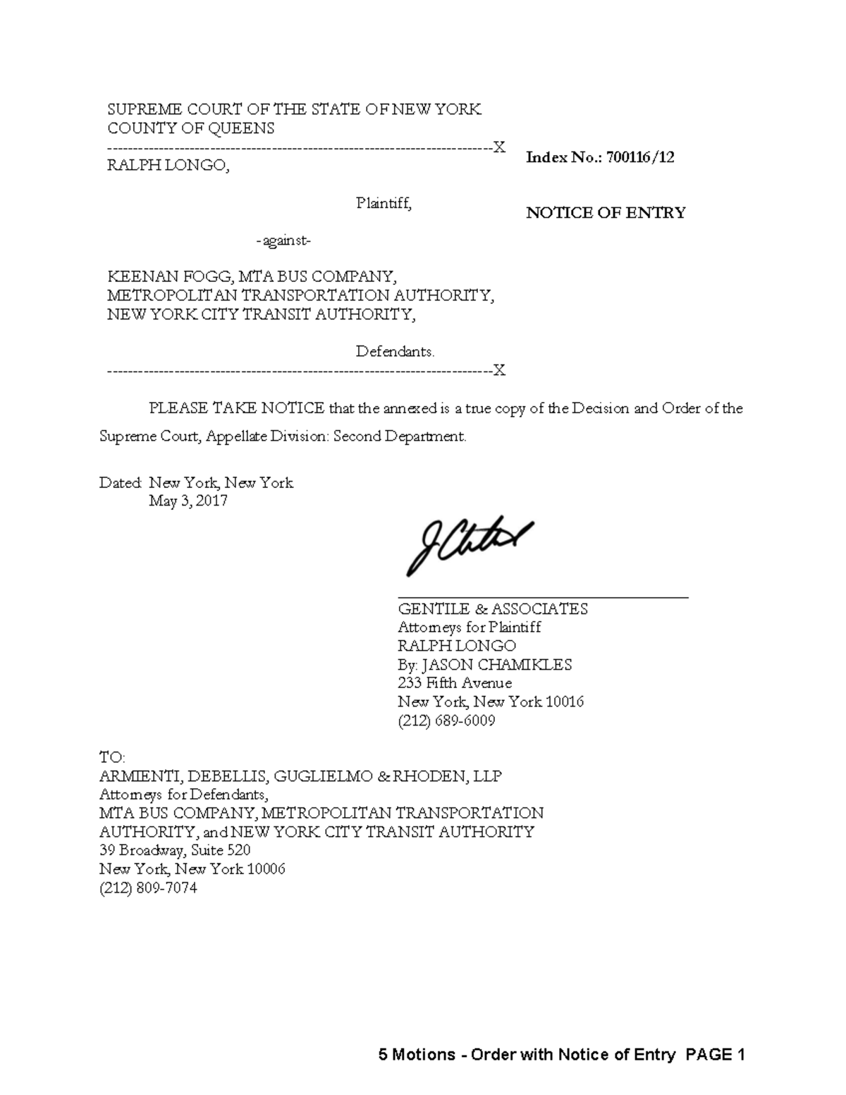 5 Order with Notice of Entry - SUPREME COURT OF THE STATE OF NEW YORK ...