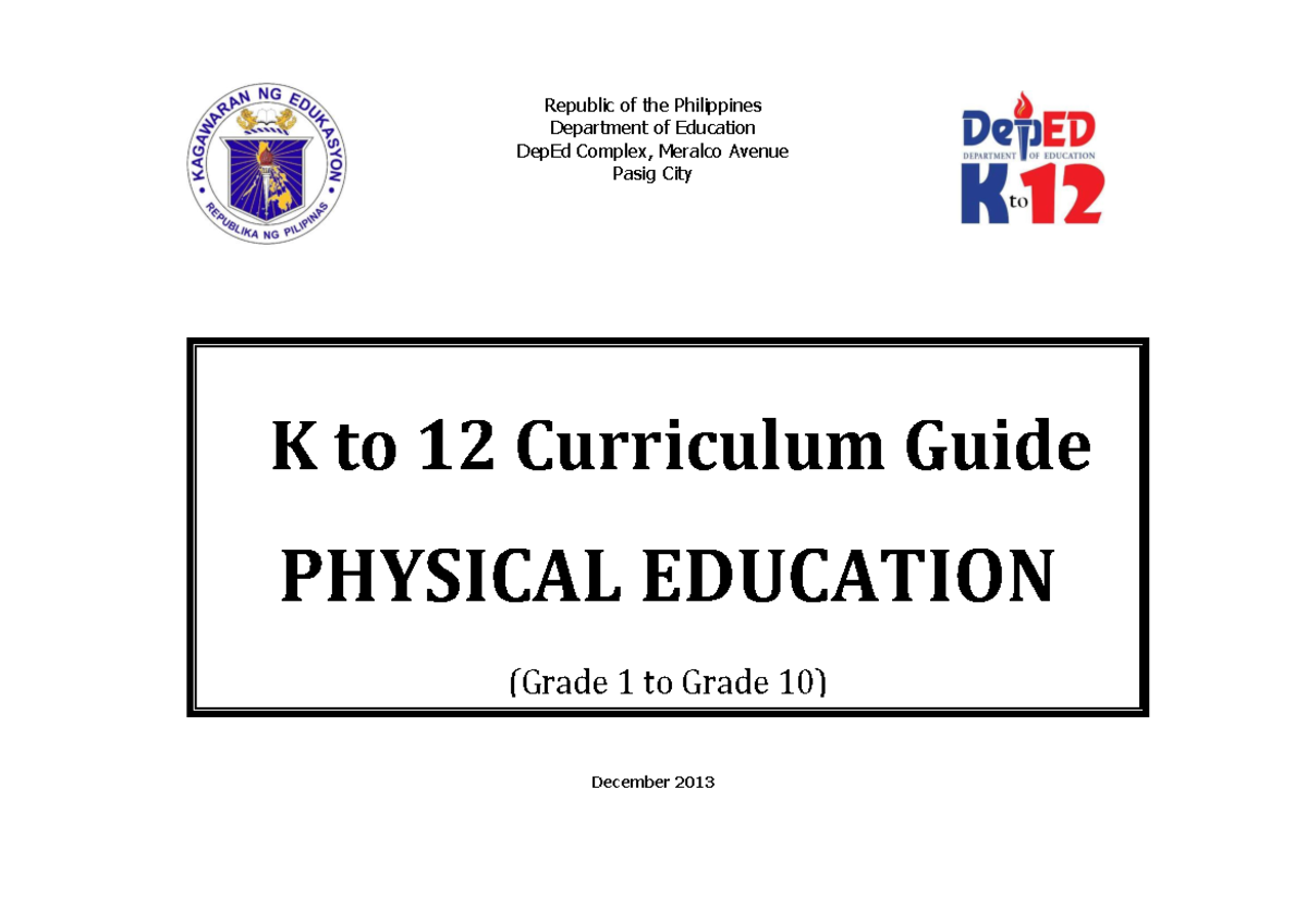 PE Kto12 CG 1-10 v1 - Curriculum Guide - Republic of the Philippines ...