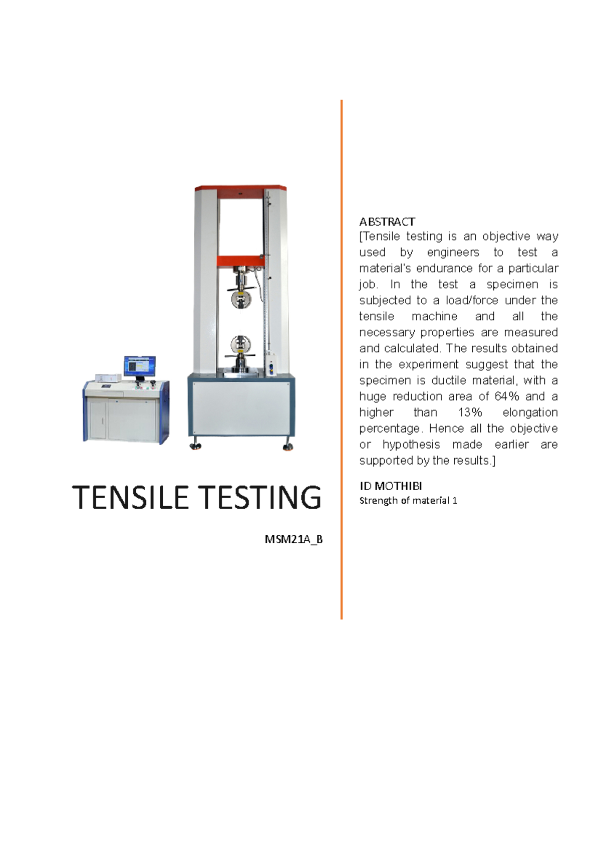 Tensile testing lab report - TENSILE TESTING MSM21A_B ABSTRACT [Tensile ...