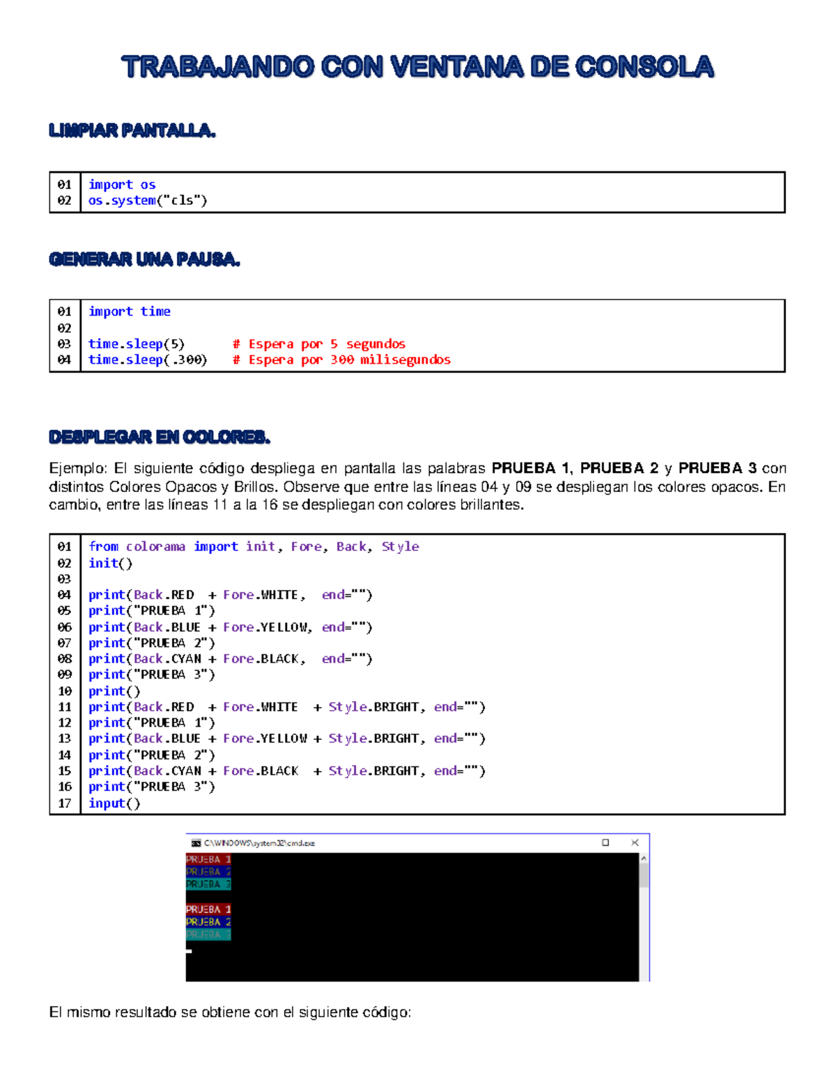 Python - Trabajando con la Ventana de Consola - 01 02 import os os("cls ...