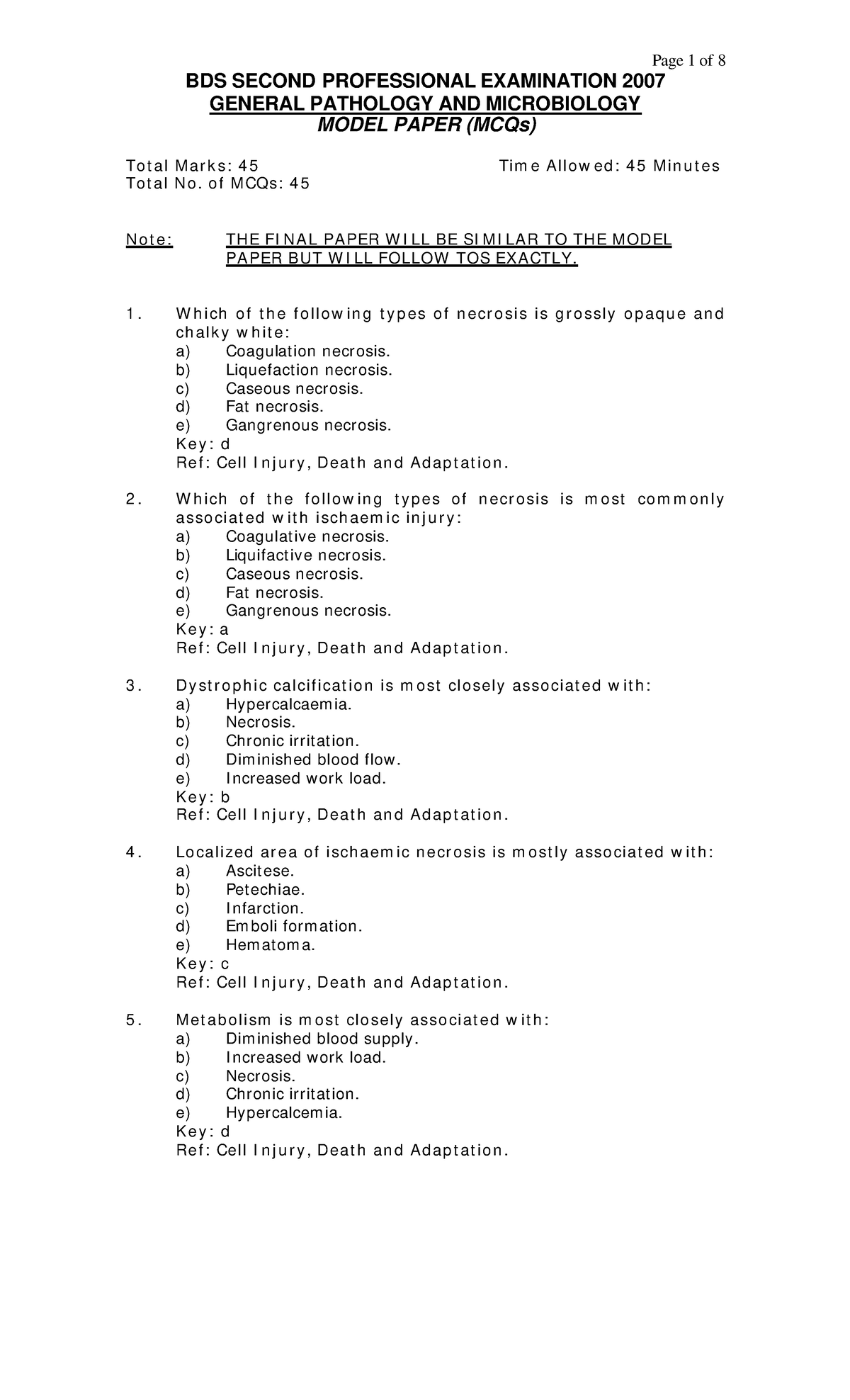 Gp micro MCQ - Pathology - BDS SECOND PROFESSIONAL EXAMINATION 2007 GENERAL PATHOLOGY AND - Studocu