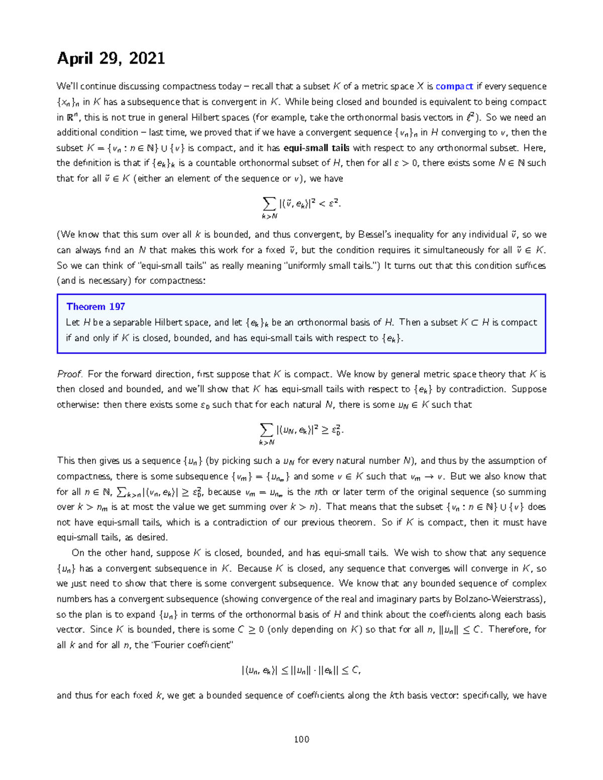 Compact Subsets of a Hilbert Space and Finite-Rank Operators - April 29, 2021 We’ll continue ...