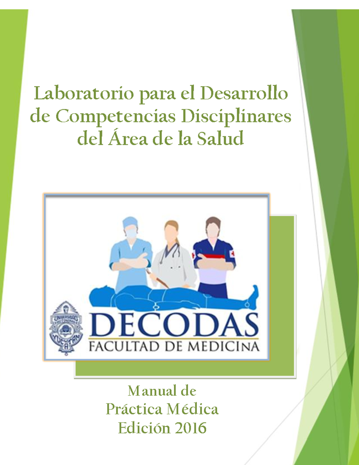 Manual de Practica Médica Edición 2016 Decodas - Laboratorio para el ...