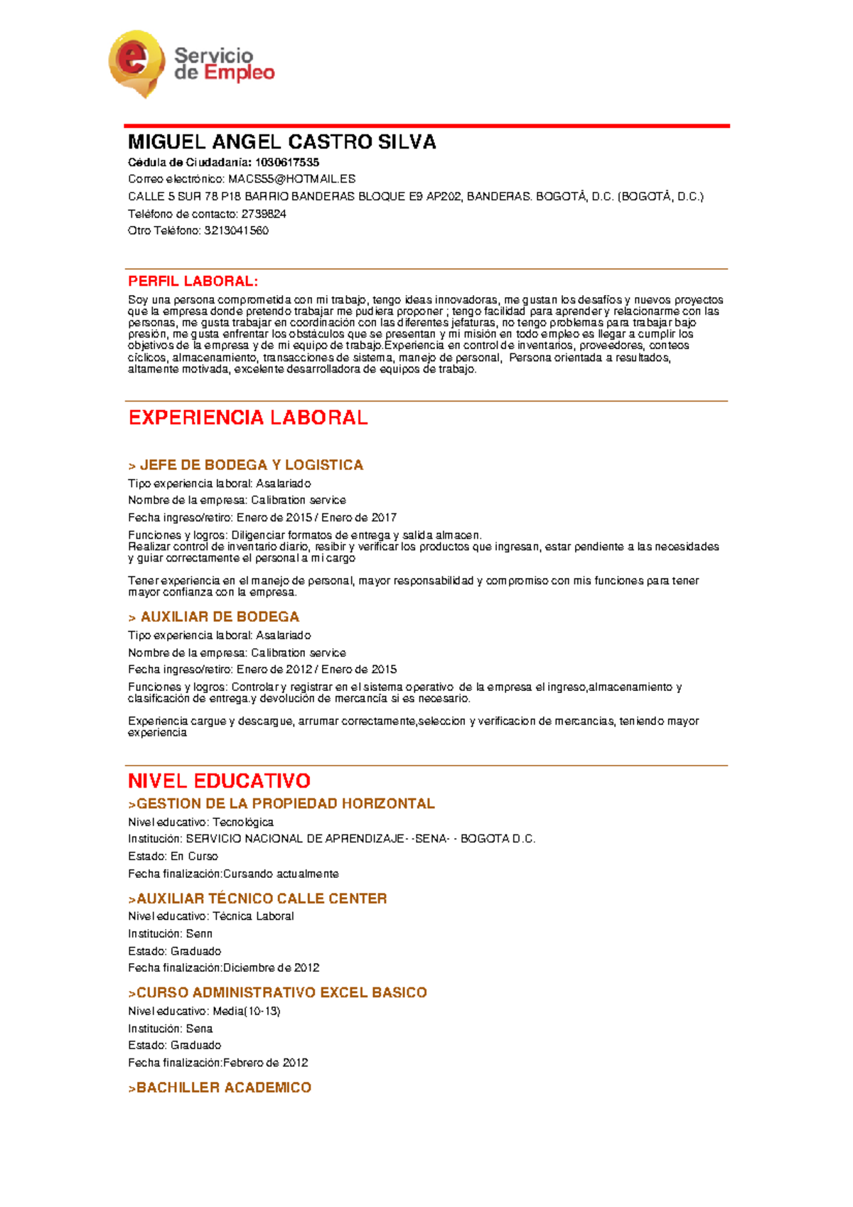 Liiigq - MIGUEL ANGEL CASTRO SILVA Cédula de Ciudadanía: 1030617535 ...