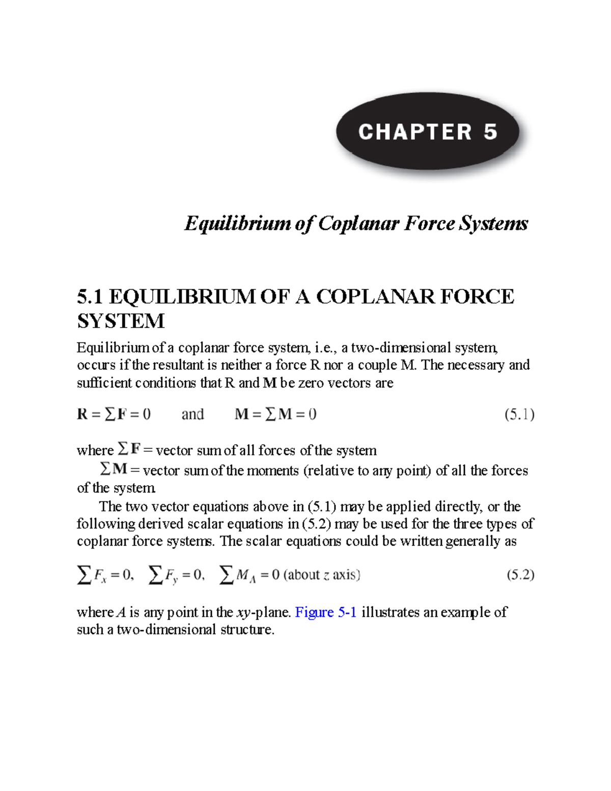 4 Equilibrium Of Coplanar Force Systems A Two Dimensional System Occurs If The Resultant