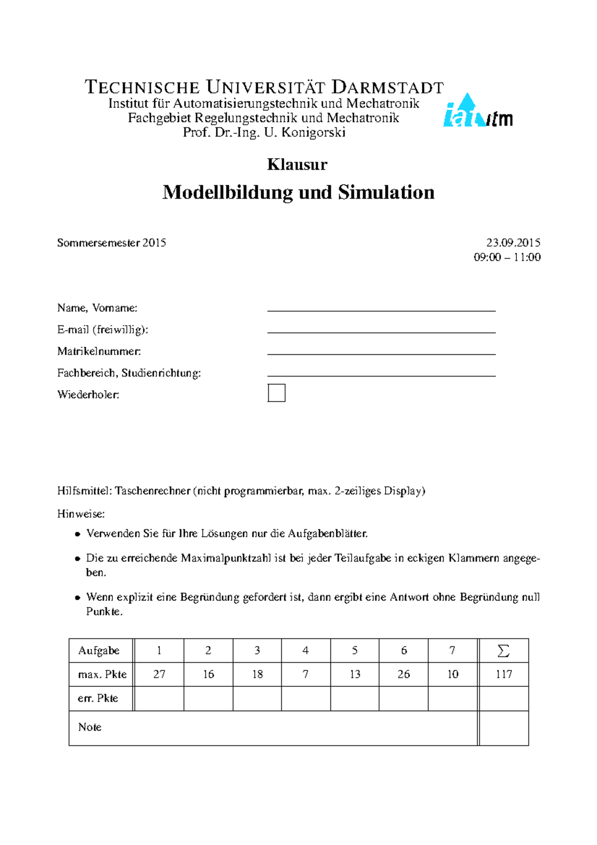 Klausur Sommersemester 2015, Fragen - T ECHNISCHE U NIVERSITÄT DARMSTADT Institut für - Studocu
