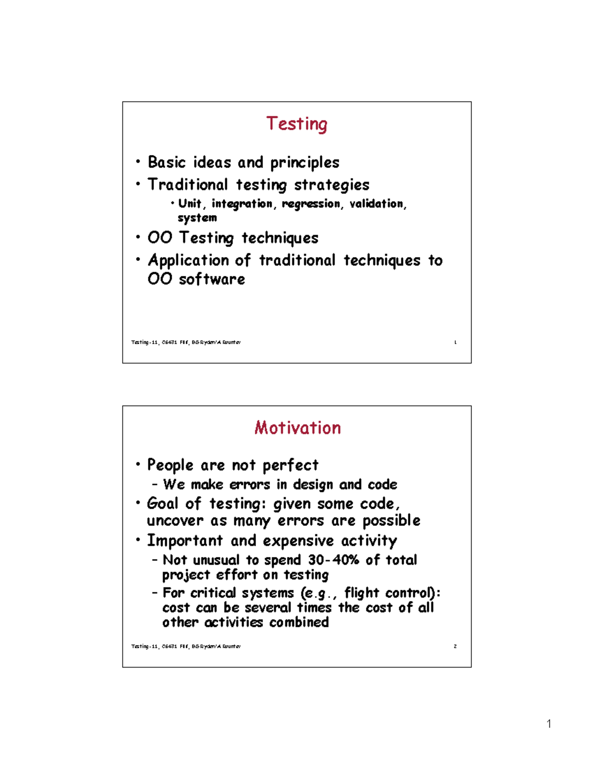 Testing 11 About Software Testing Testing 11 Cs431 F06 Bg Rydera Rountev 1 Testing