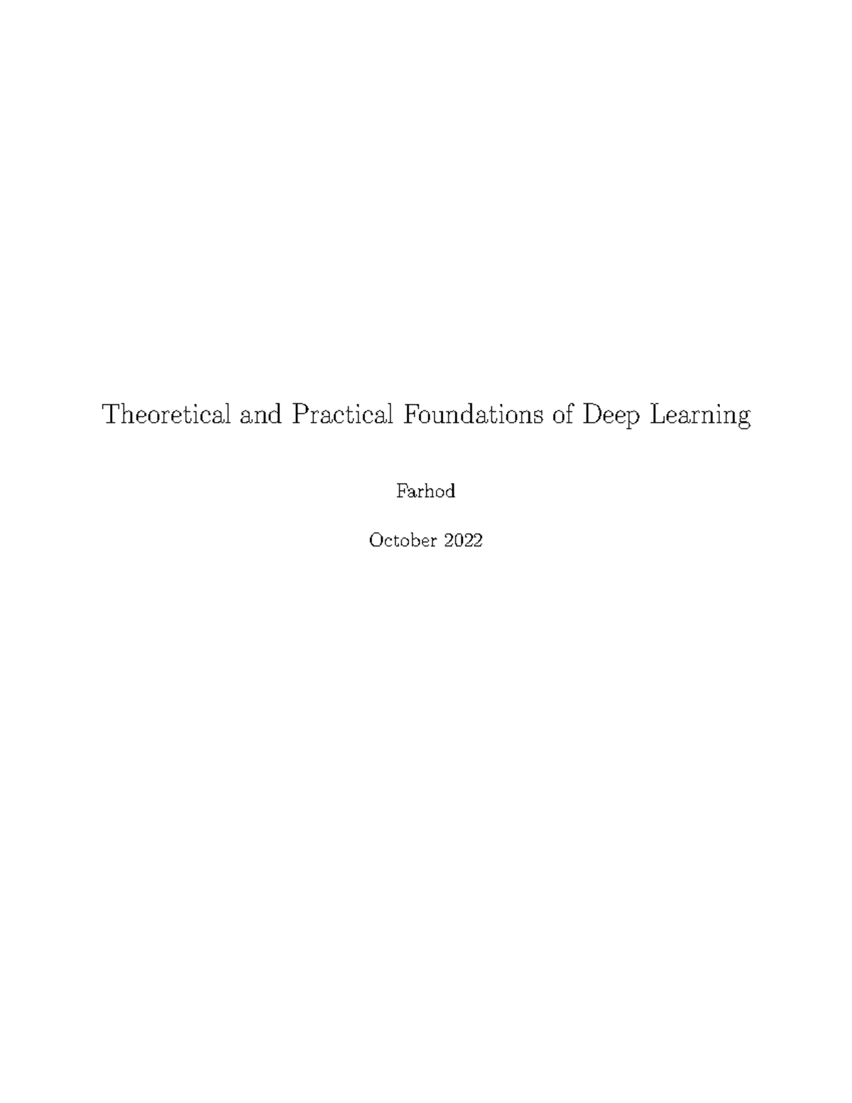 Deep Learning - Theoretical and Practical Foundations of Deep Learning ...