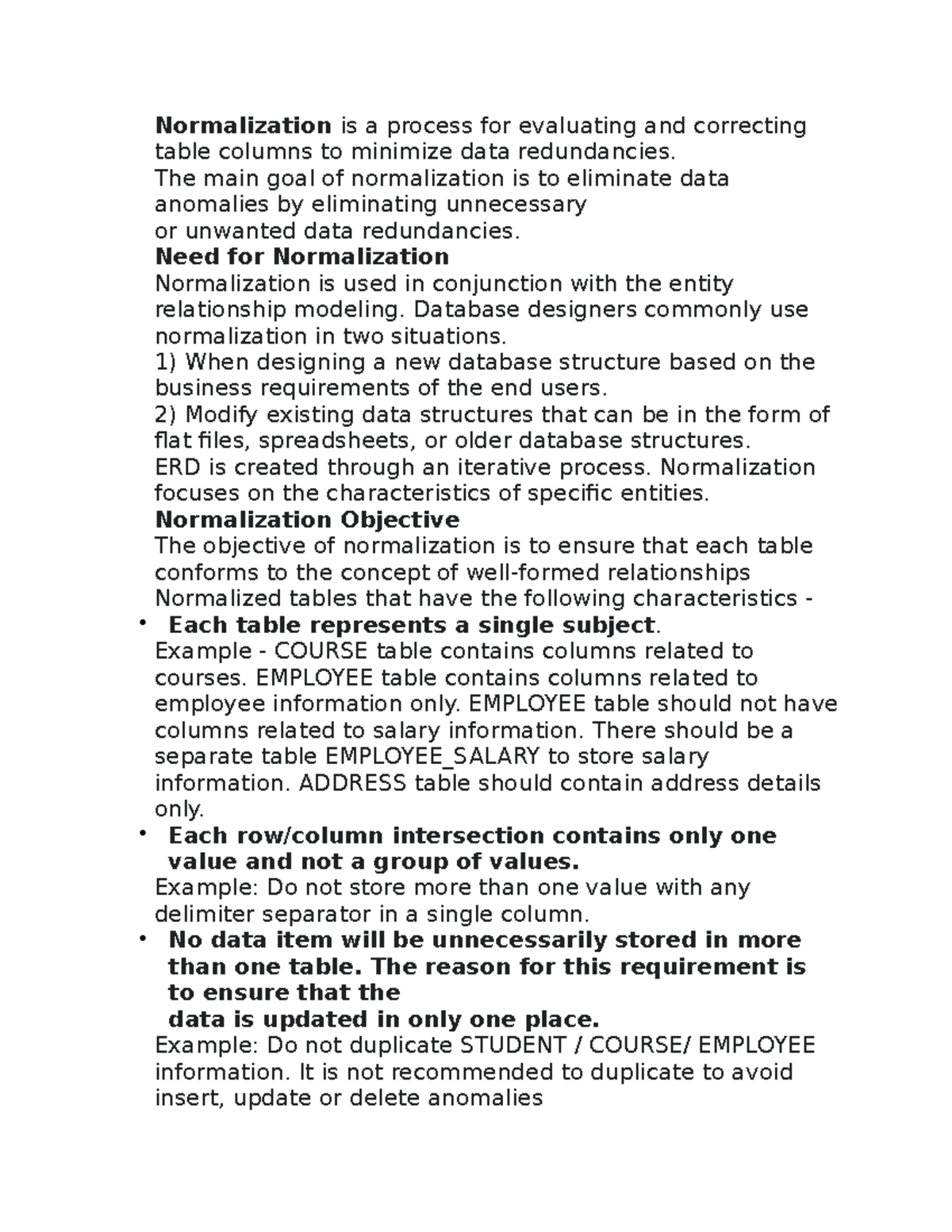 Normalization - The main goal of normalization is to eliminate data ...