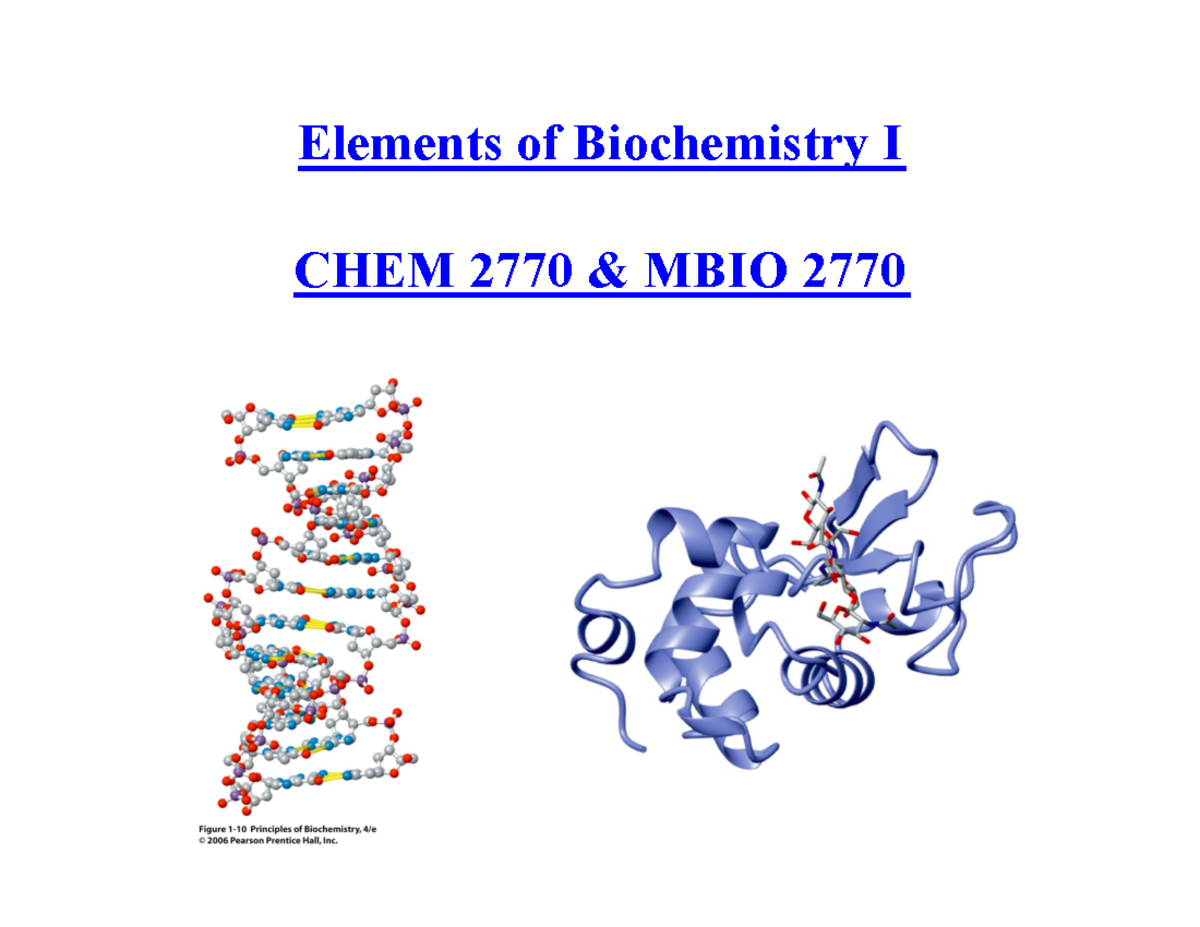 Ch1-Intro-2018 - Lecture notes 1 - Elements of Biochemistry I CHEM 2770 ...