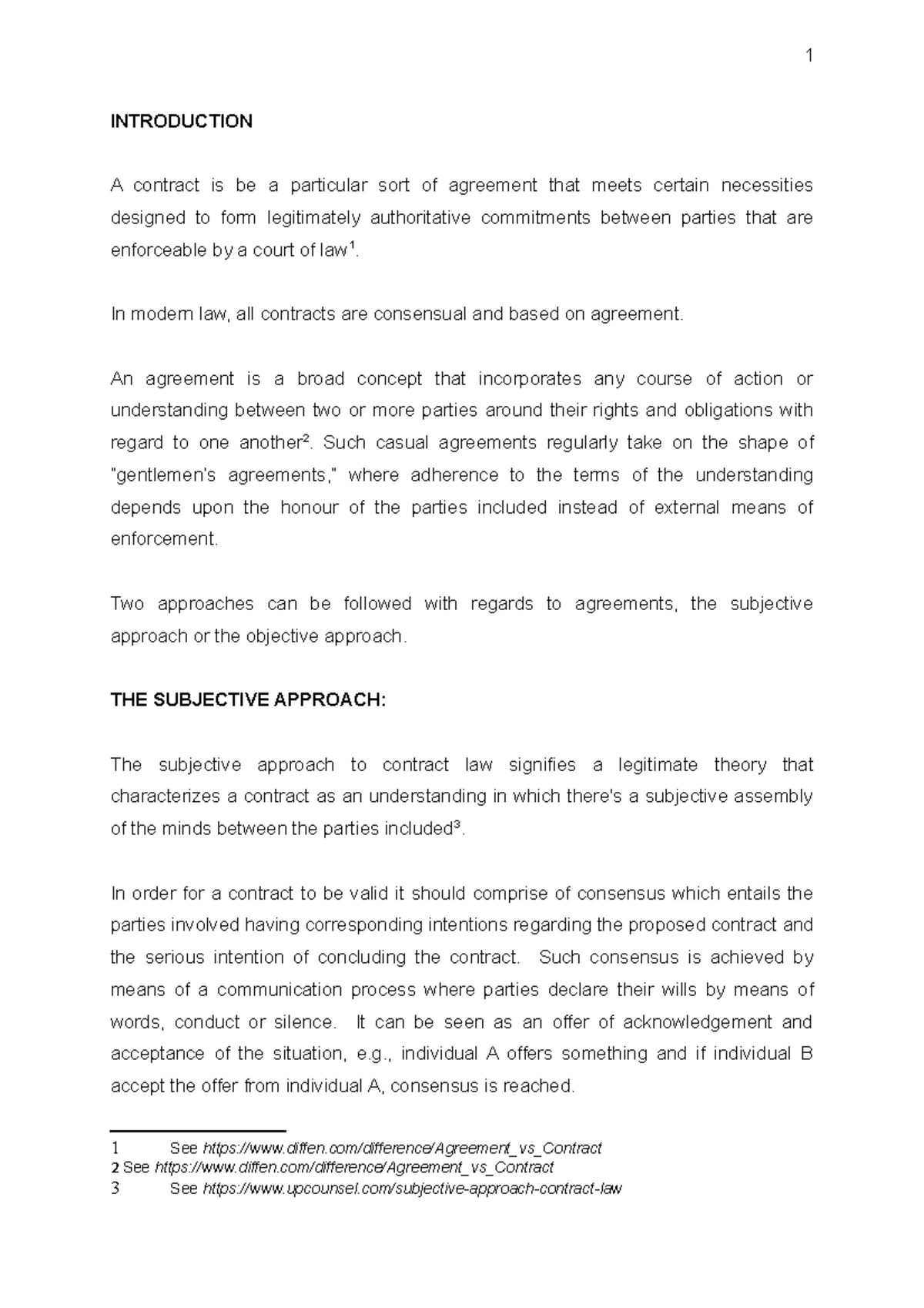 Assignment 1 - INTRODUCTION A contract is be a particular sort of ...