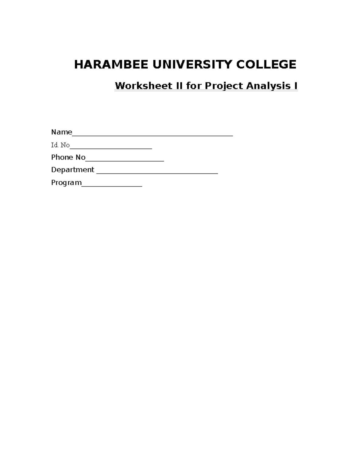 Develpmental planning and project analysis Worksheet II - HARAMBEE UNIVERSITY COLLEGE Worksheet ...