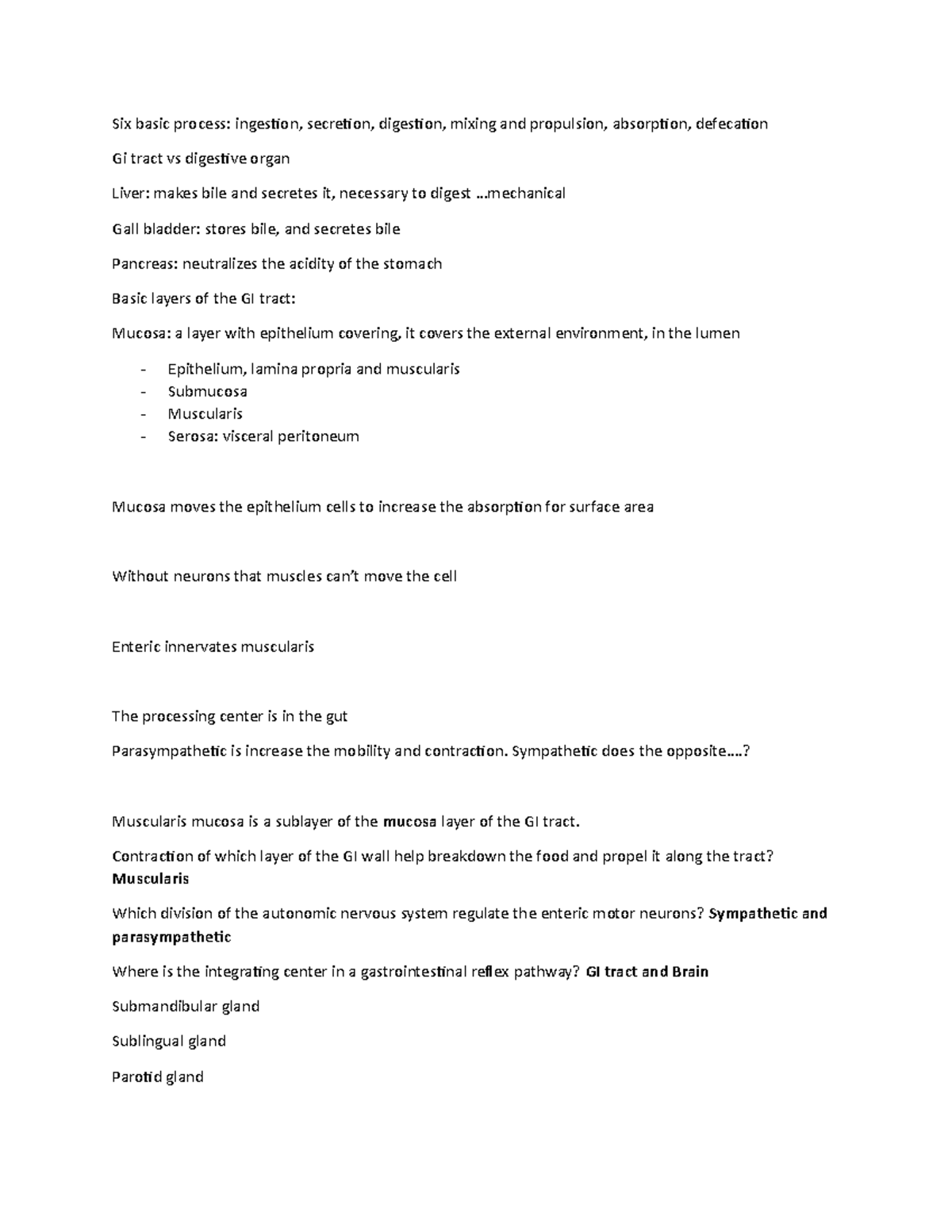 After exam 2 - Six basic process: ingestion, secretion, digestion ...