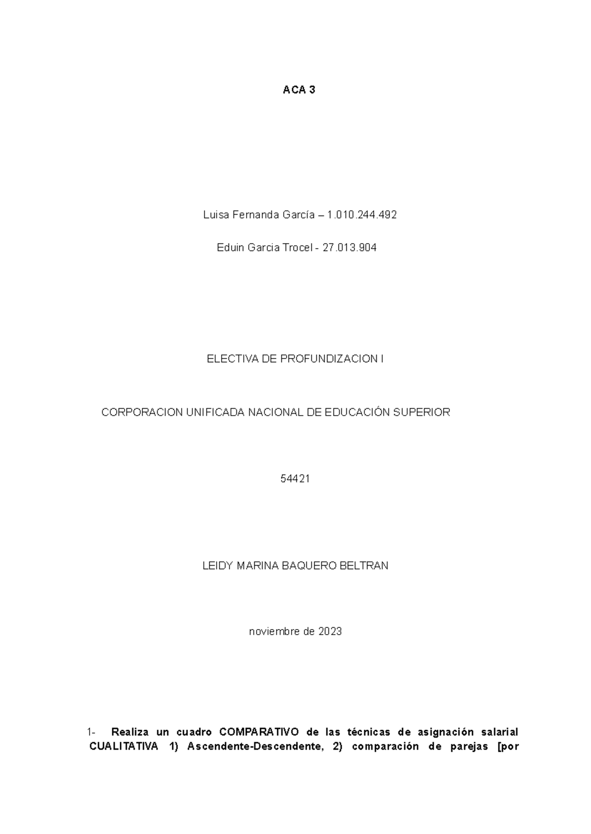 ACA 3 Electiva - muy importante - ACA 3 Luisa Fernanda García – 1.010. Eduin Garcia Trocel - 27 ...