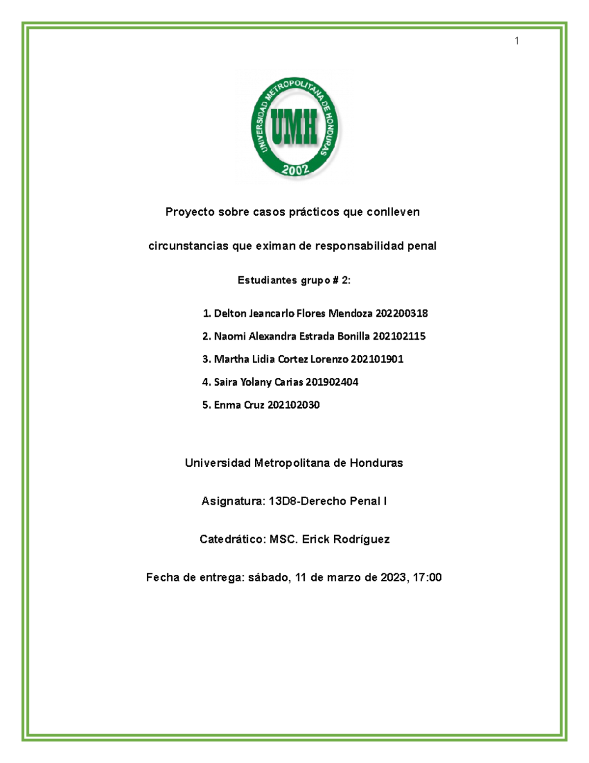 Proyecto Final - informe - Proyecto sobre casos prácticos que conlleven circunstancias que ...