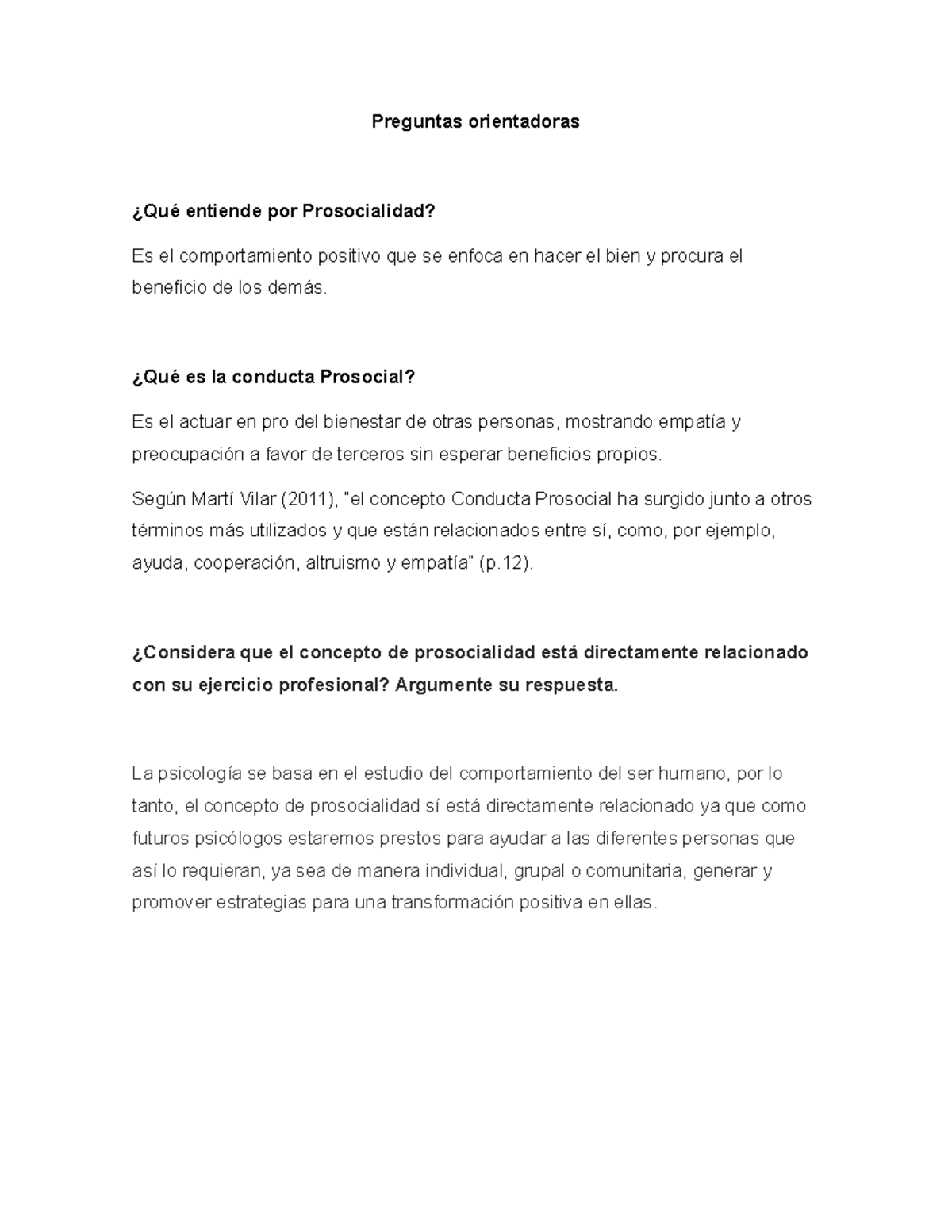 Prosocialidad fase 1 - Preguntas orientadoras ¿Qué entiende por ...
