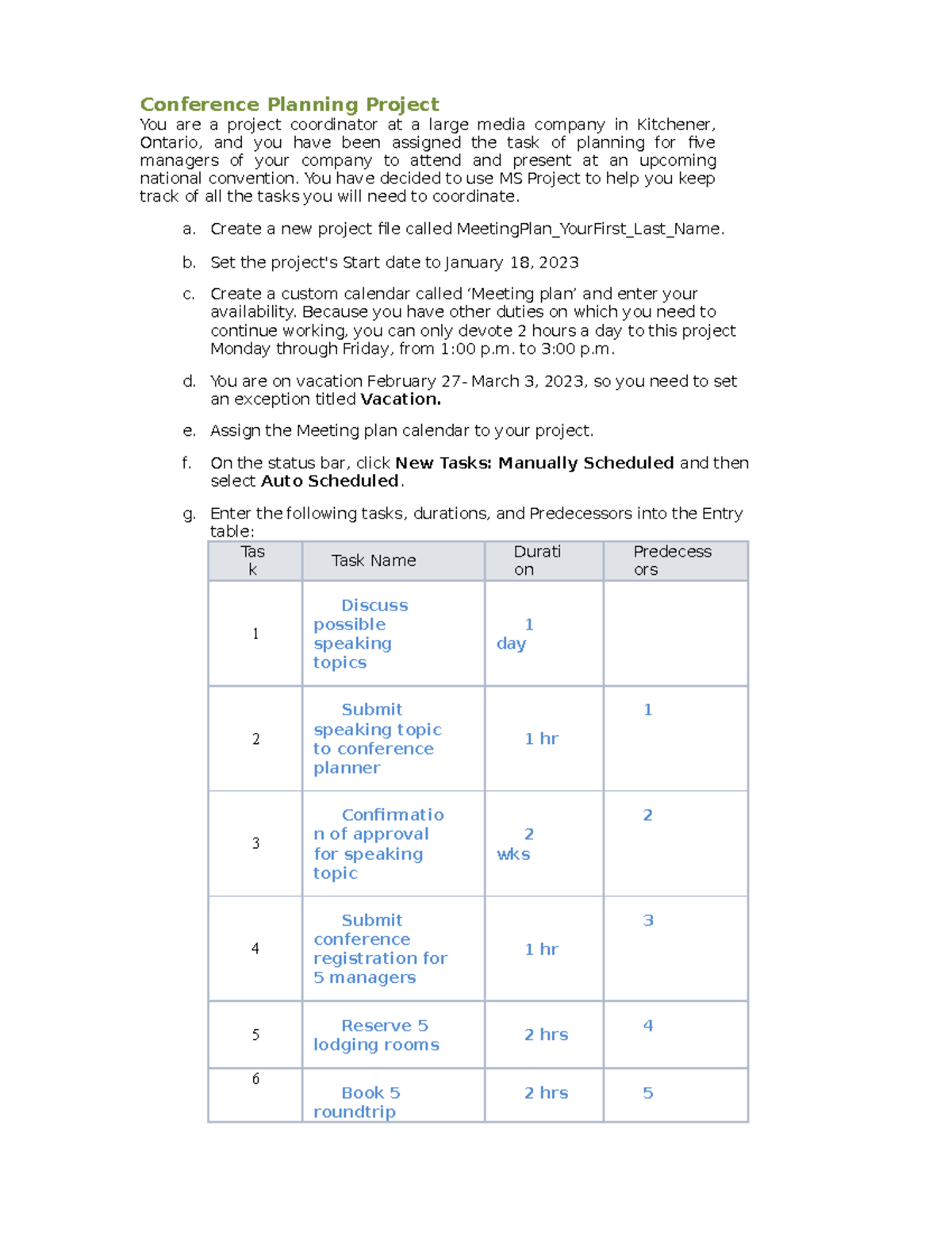 Exercise 1 Instructions - Conference Planning Project You are a project ...