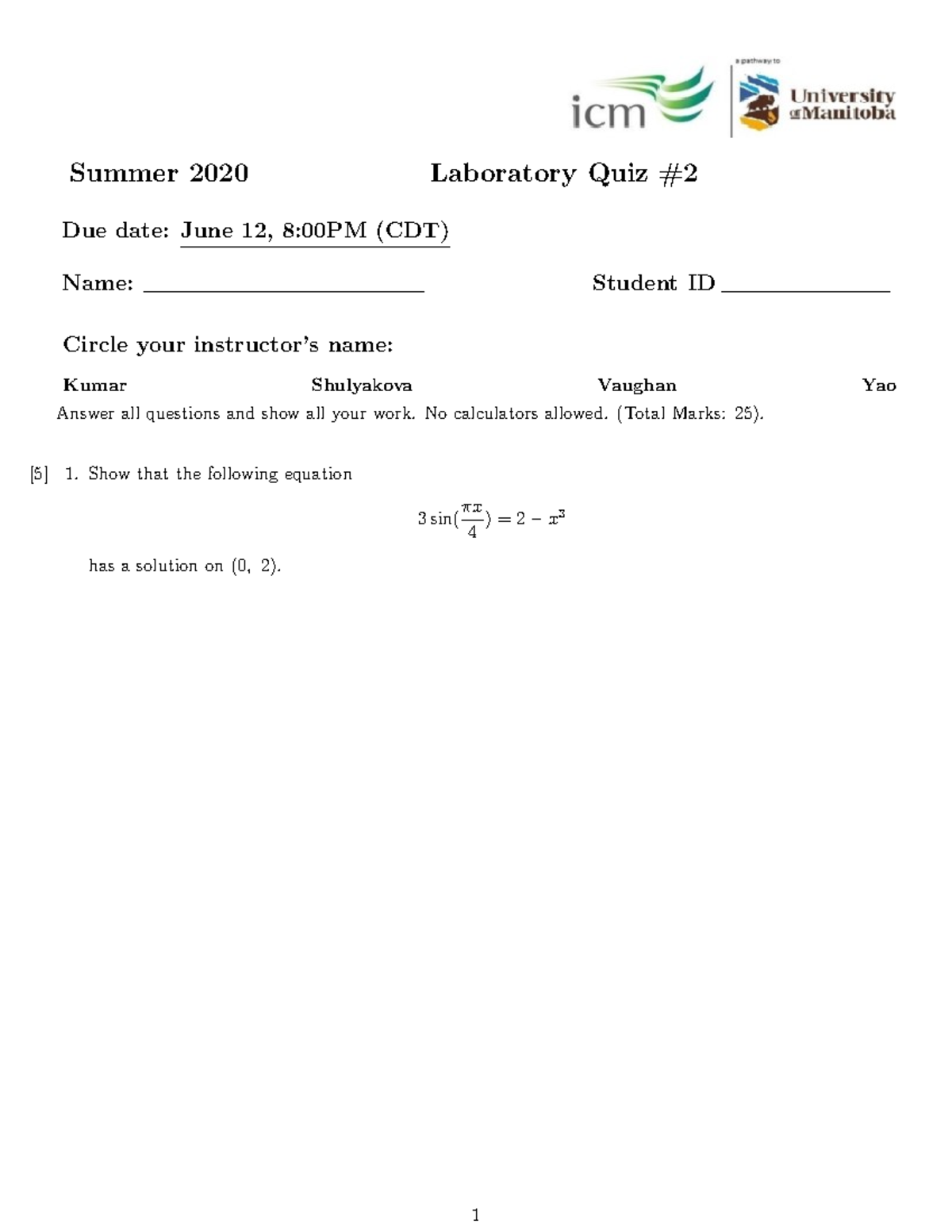 Quiz 2 - math 1500 - Summer 2020 Laboratory Quiz Due date: June 12, 8 ...
