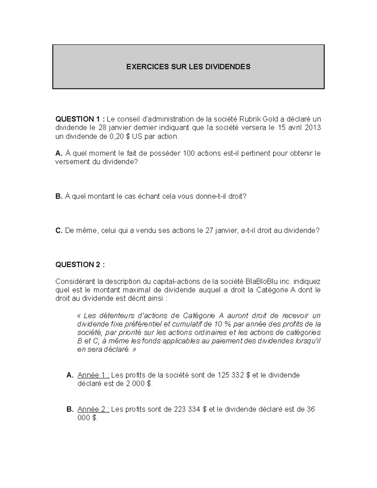 Exercices SUR LES Dividendes - EXERCICES SUR LES DIVIDENDES QUESTION 1 ...