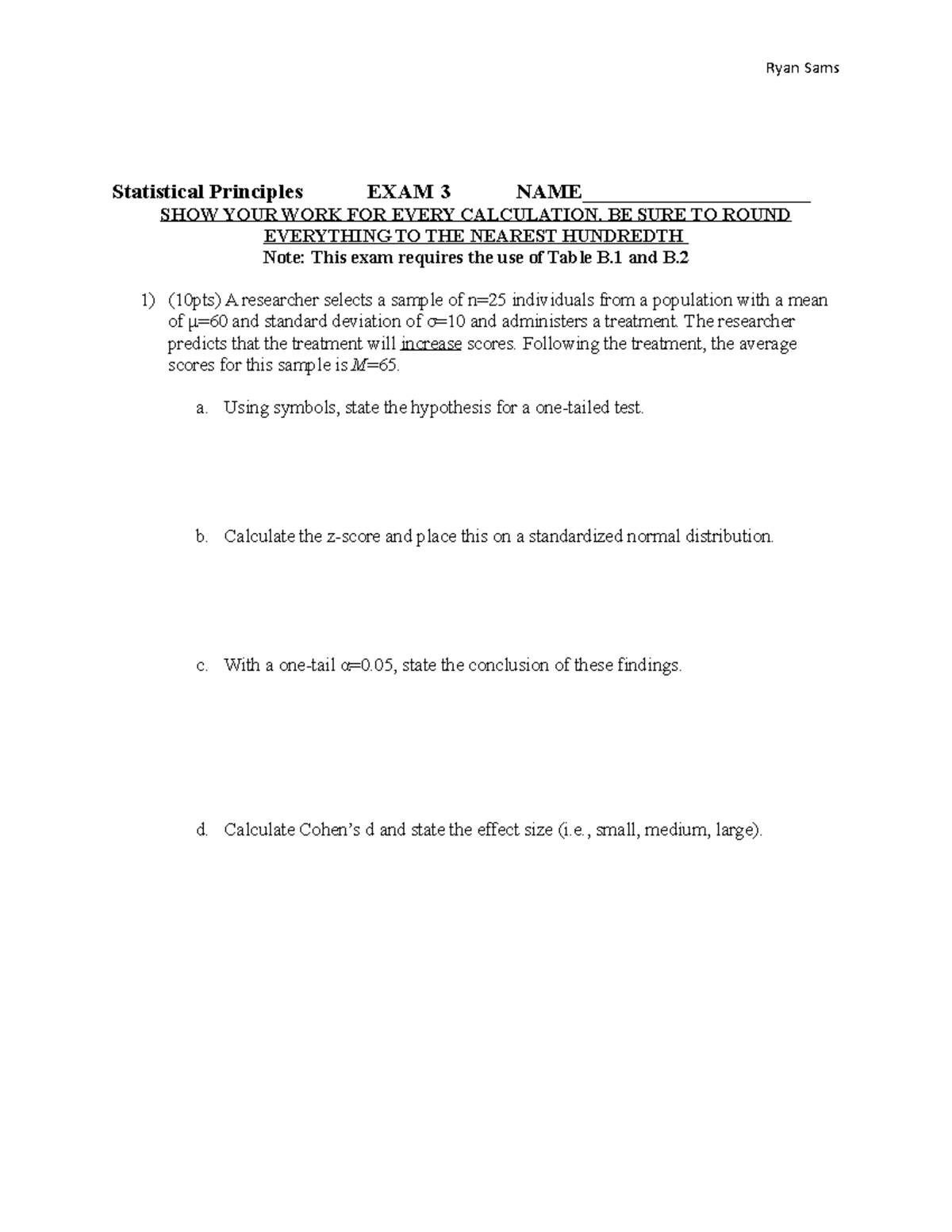 Stats Spring 2022 Exam 3 - Statistical Principles EXAM 3 NAME ...