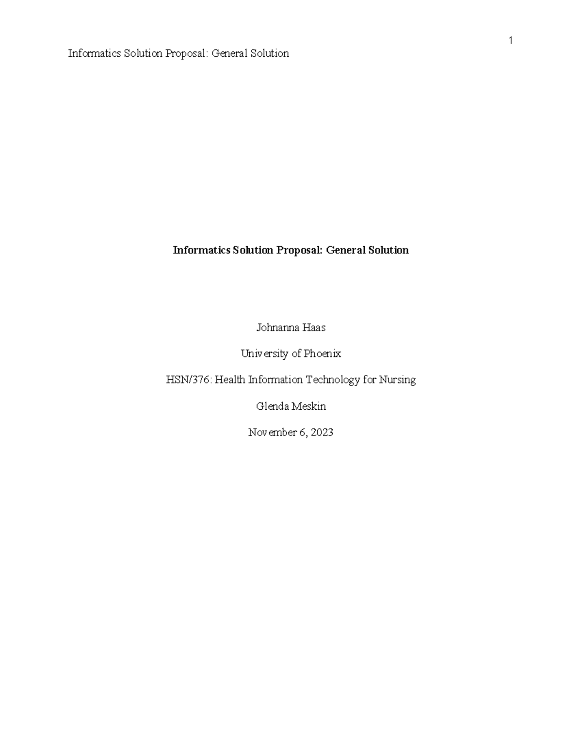 Informatics Solution Proposal General Solution - Informatics Solution Proposal: General Solution ...