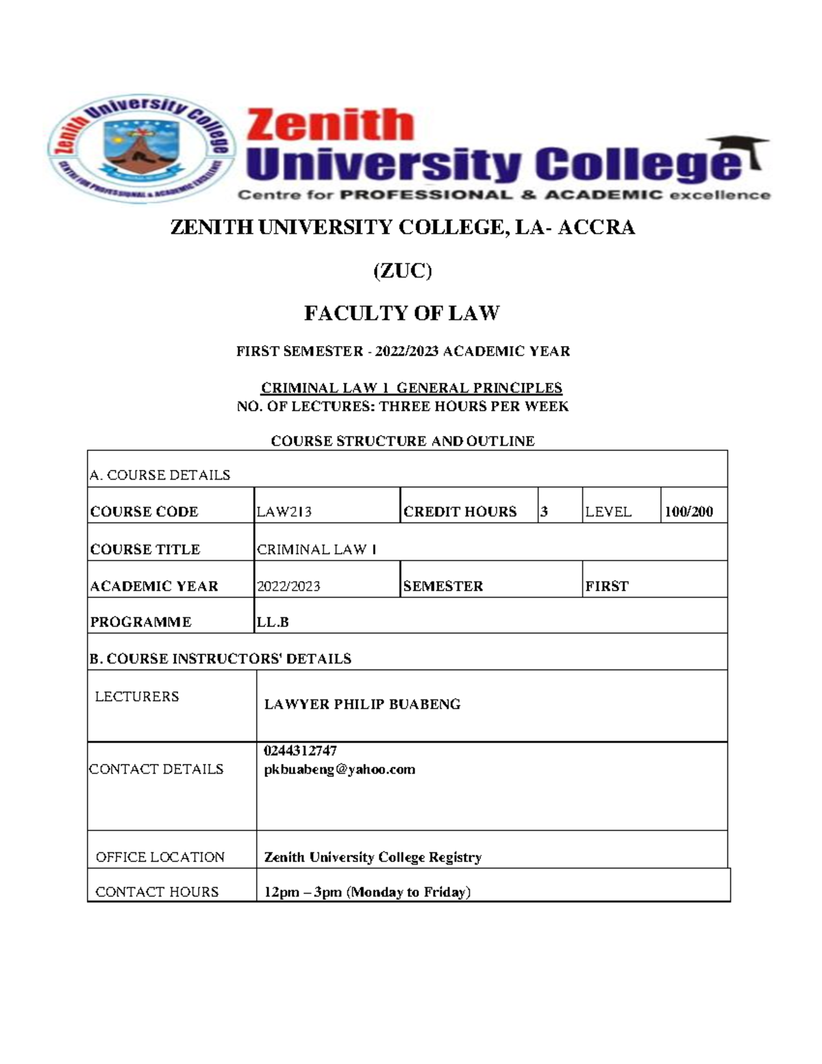 Criminal LAW I - Course Outline - ZENITH UNIVERSITY COLLEGE, LA- ACCRA ...