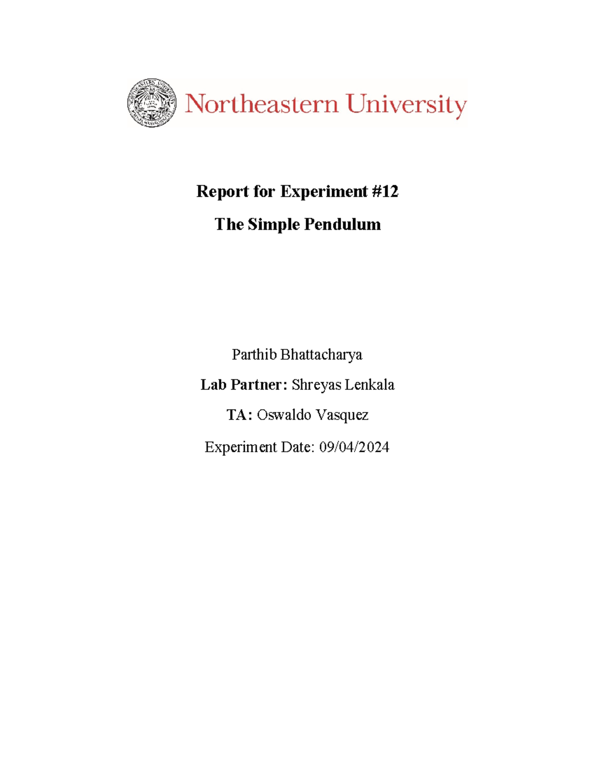 Physics lab report 12 SImple pendulum - Report for Experiment The ...