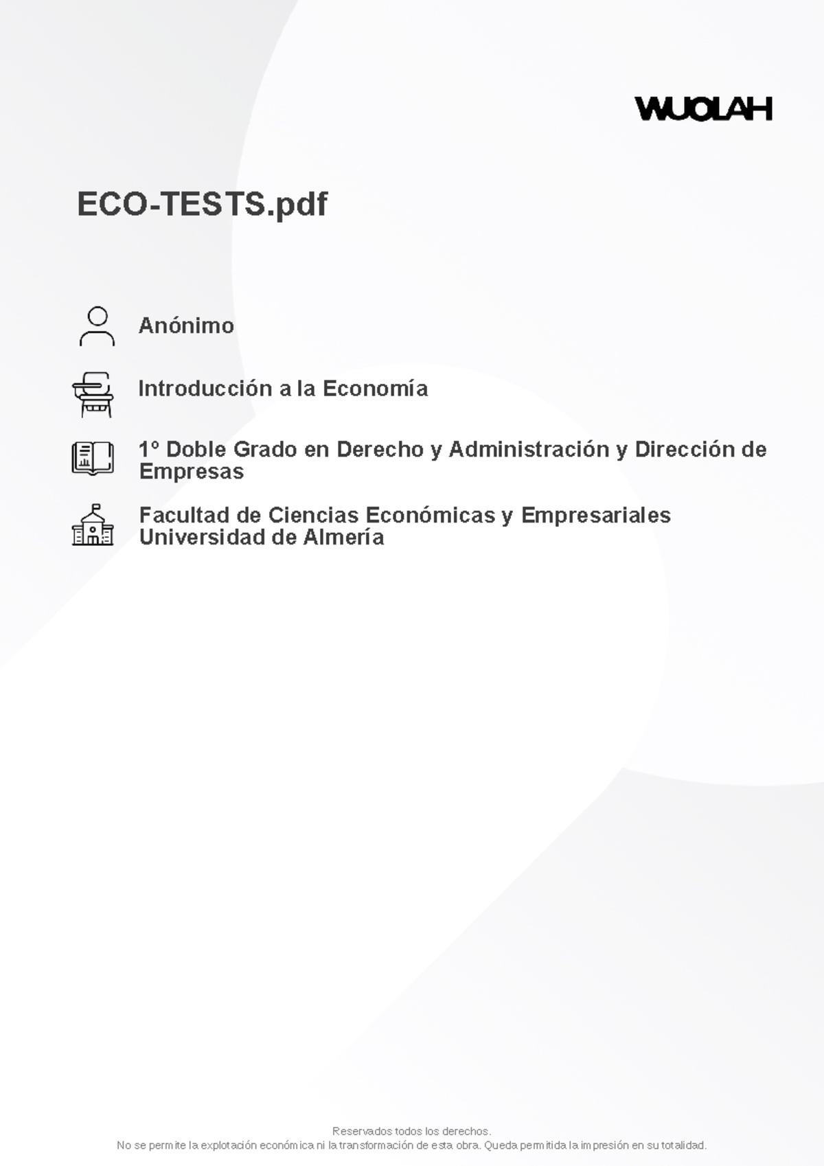 Test eco - eco - ECO-TESTS Anónimo Introducción a la Economía 1º Doble ...