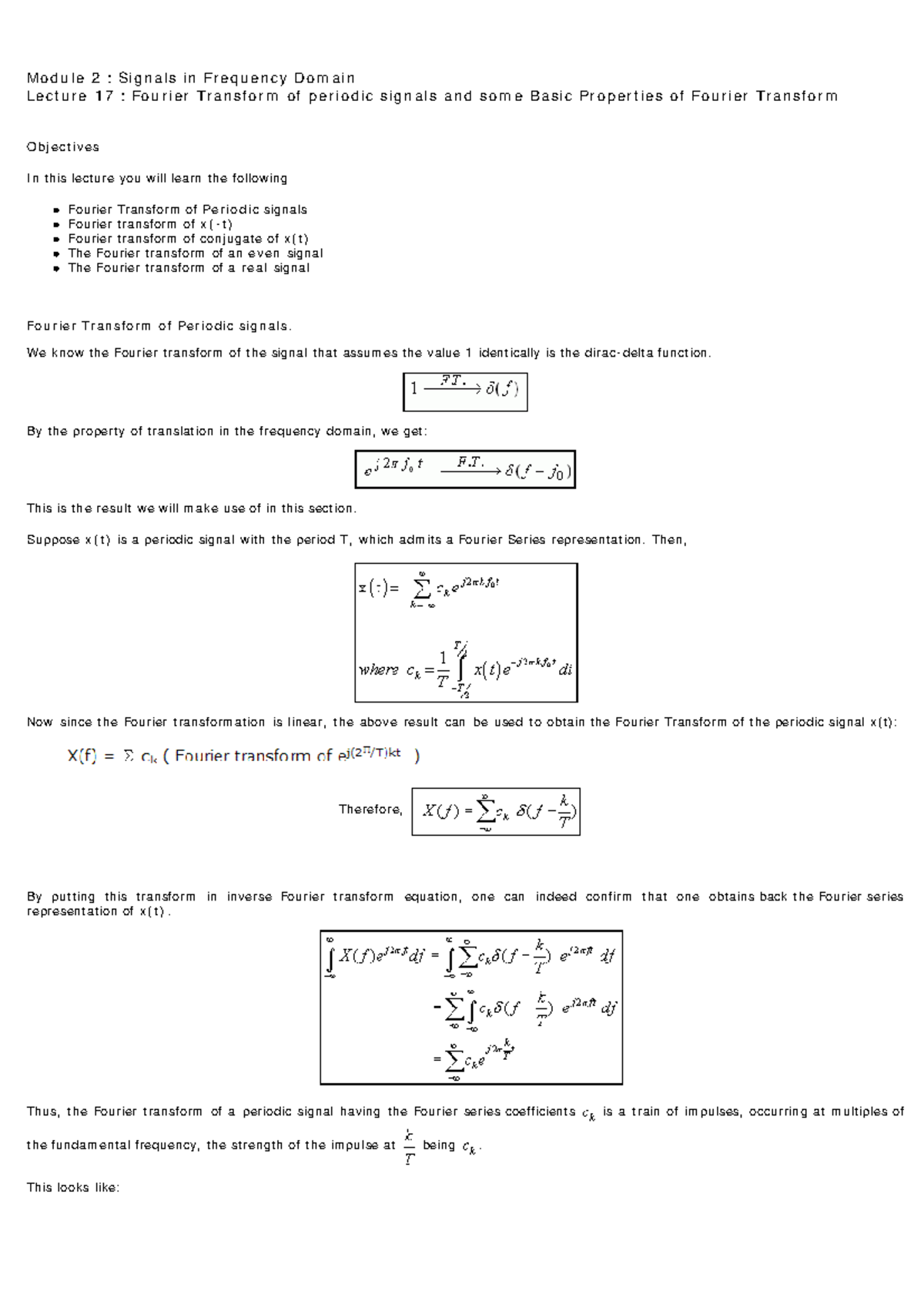 Fourier Transform of periodic signals and some Basic Properties of Fourier Transform - M odu le ...