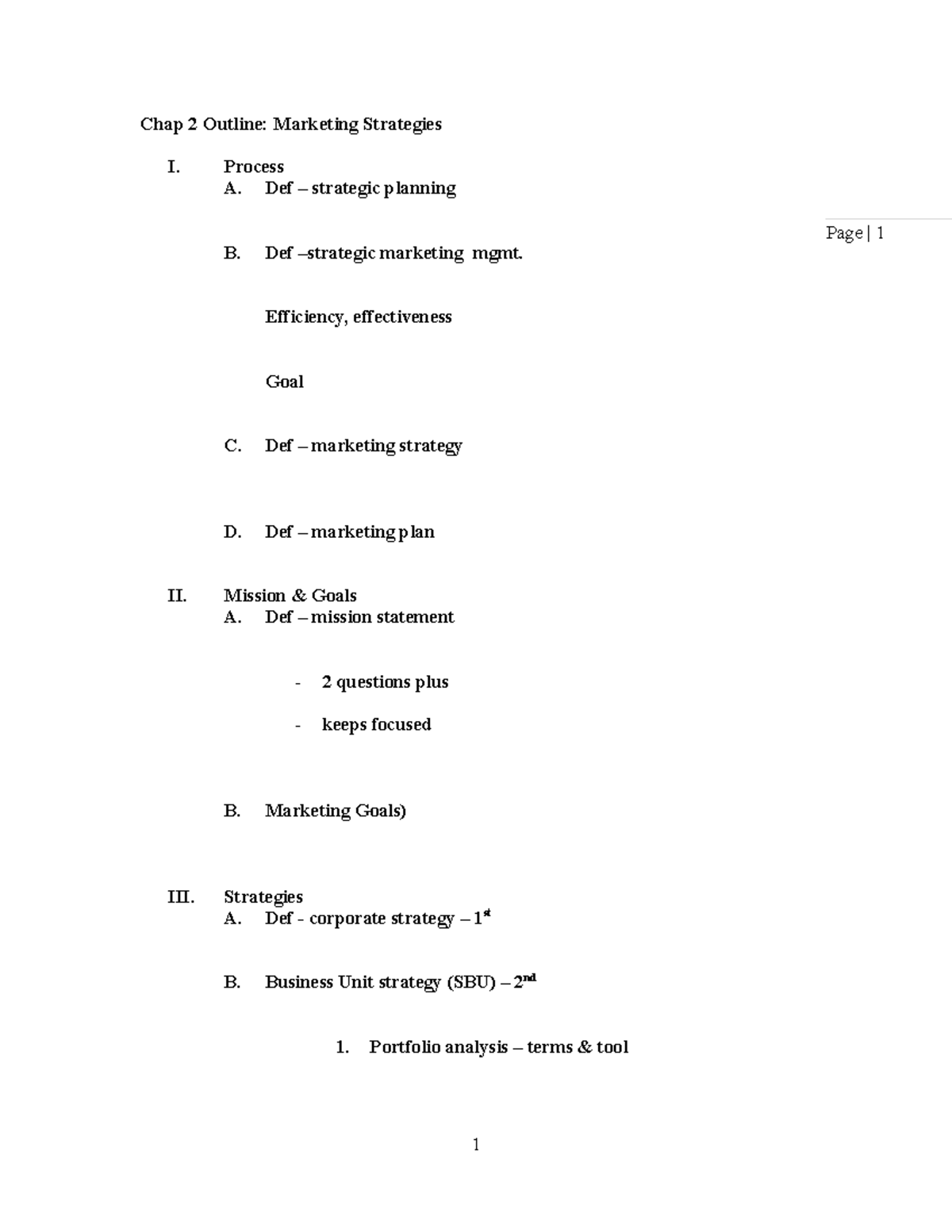 Mkt Chap 2 Outline - I. Process A. Def – strategic planning B. Def ...