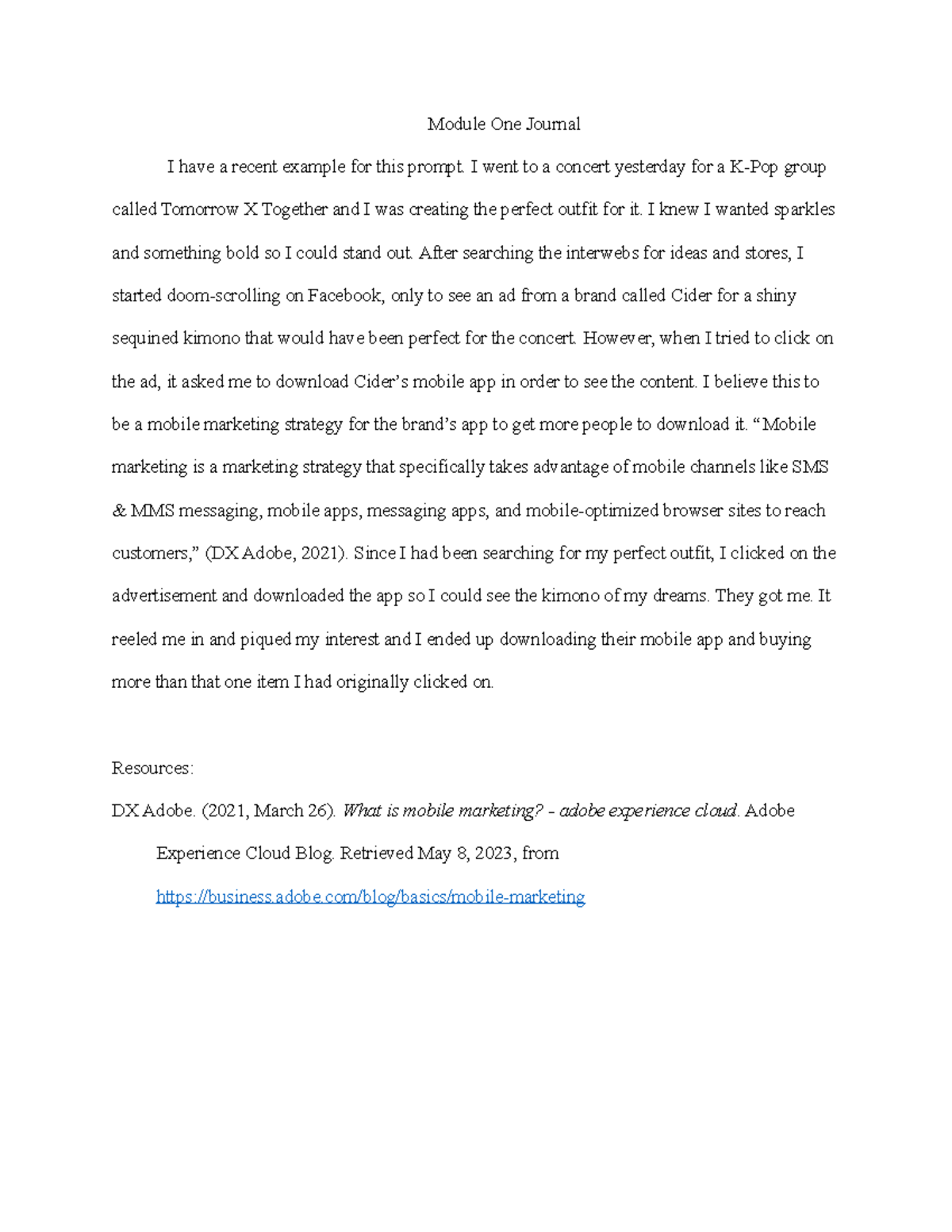 MKT311 Journal One - Module One Journal I have a recent example for ...