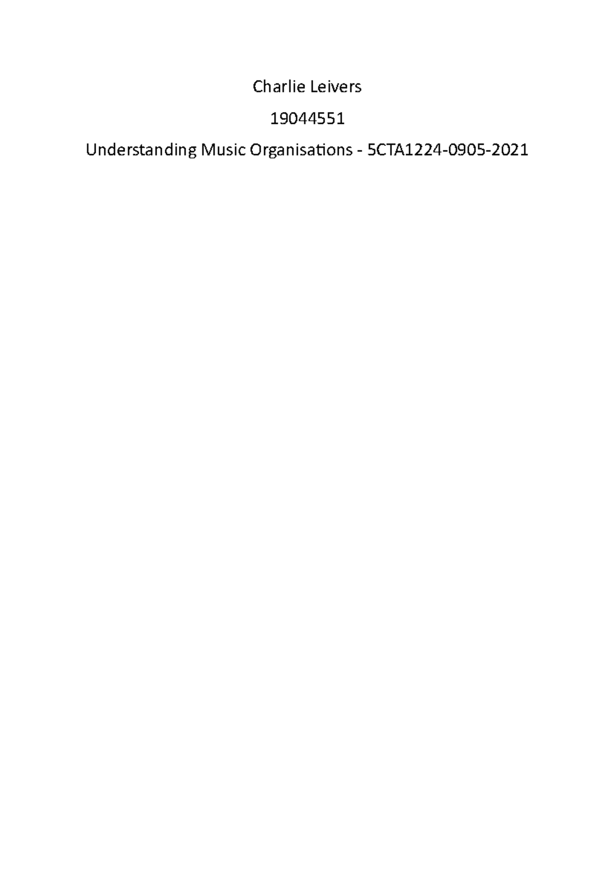Charlie Leivers - 19044551 - Understanding Music Organisations ...