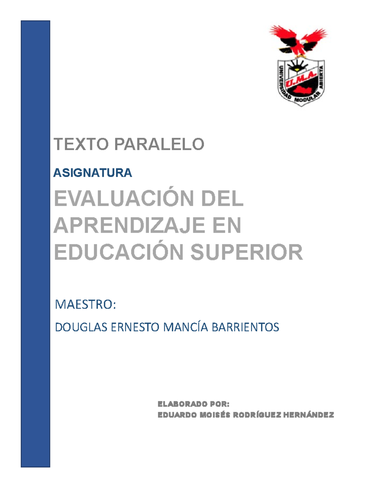 Texto Paralelo - trabajo de maestría - MAESTRO: DOUGLAS ERNESTO MANCÍA ...