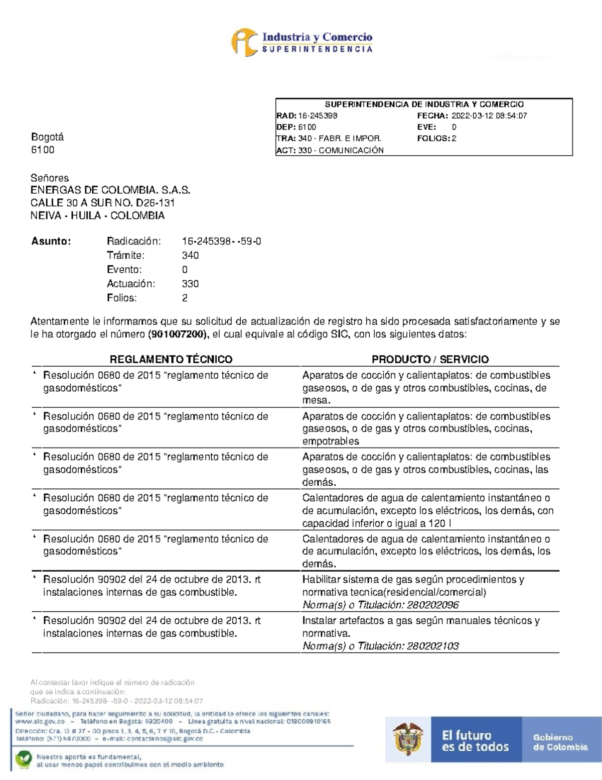 Registro SIC DE Energas - SUPERINTENDENCIA DE INDUSTRIA Y COMERCIO RAD: FECHA: 08:54:07 DEP ...